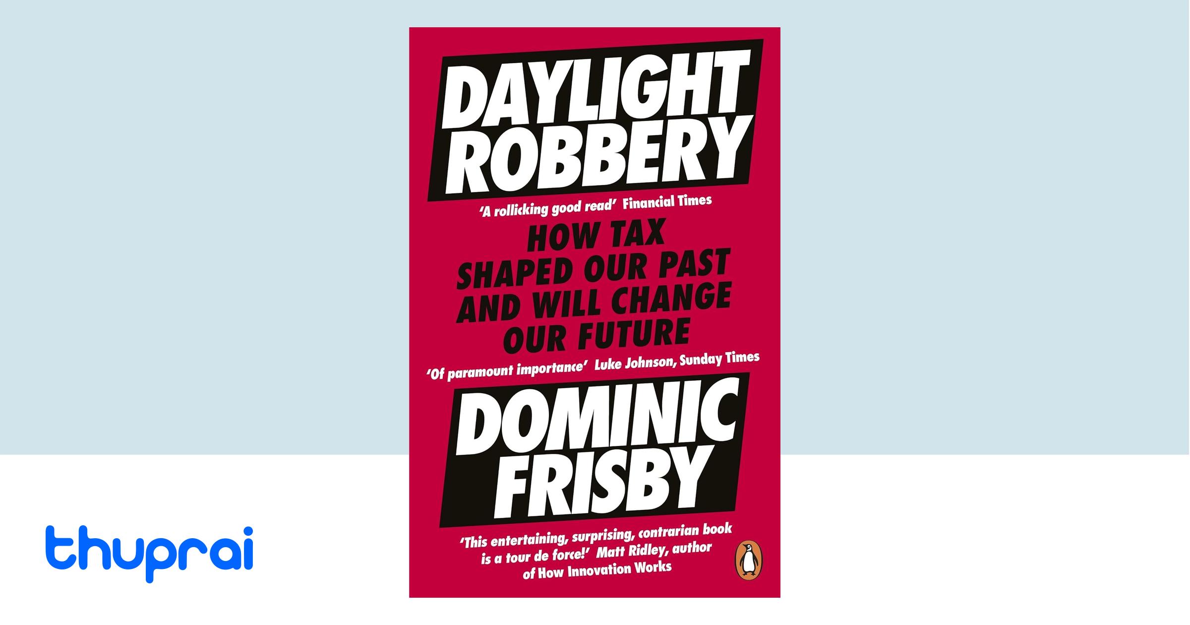 Buy Daylight Robbery in Nepal | Thuprai