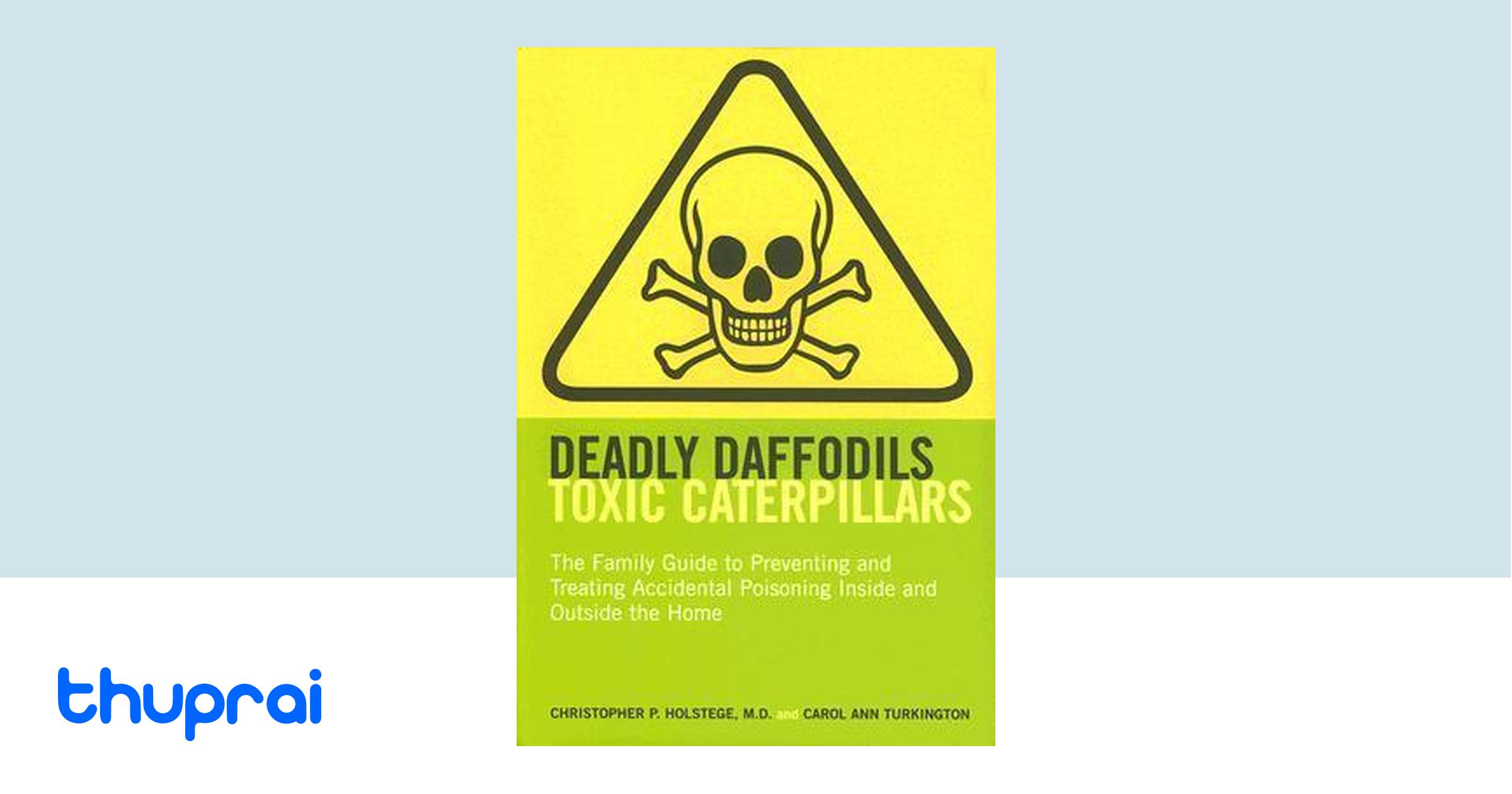 Buy Deadly Daffodils, Toxic Caterpillars in Nepal | Thuprai