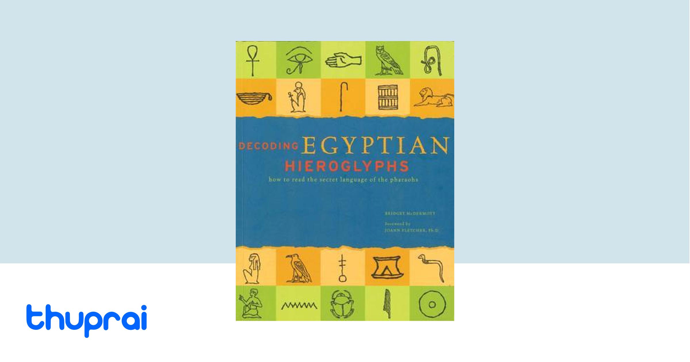 Buy Decoding Egyptian Hieroglyphs in Nepal | Thuprai