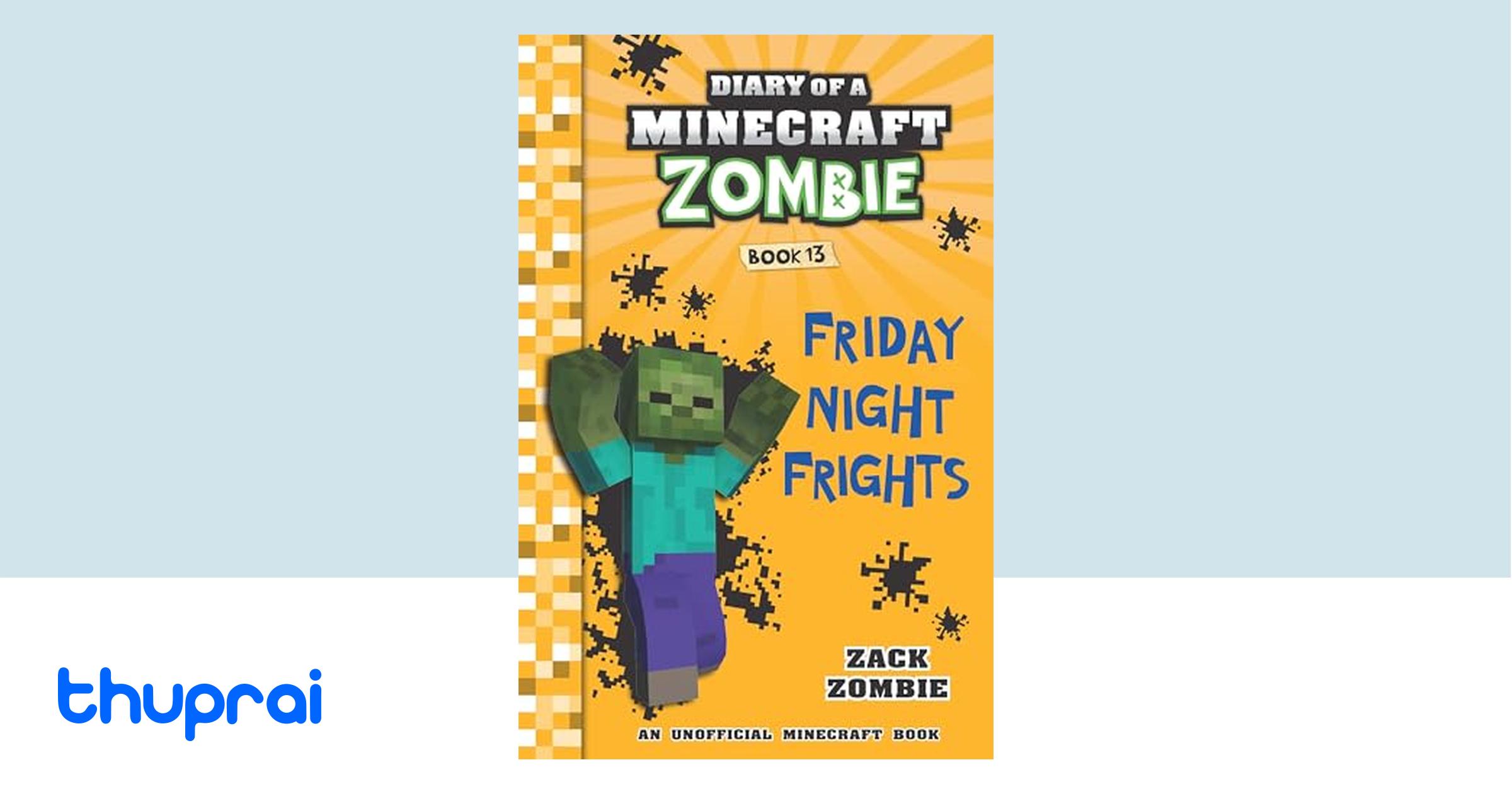 Buy Diary Of A Minecraft Zombie #13: Friday Night Frights in Nepal ...