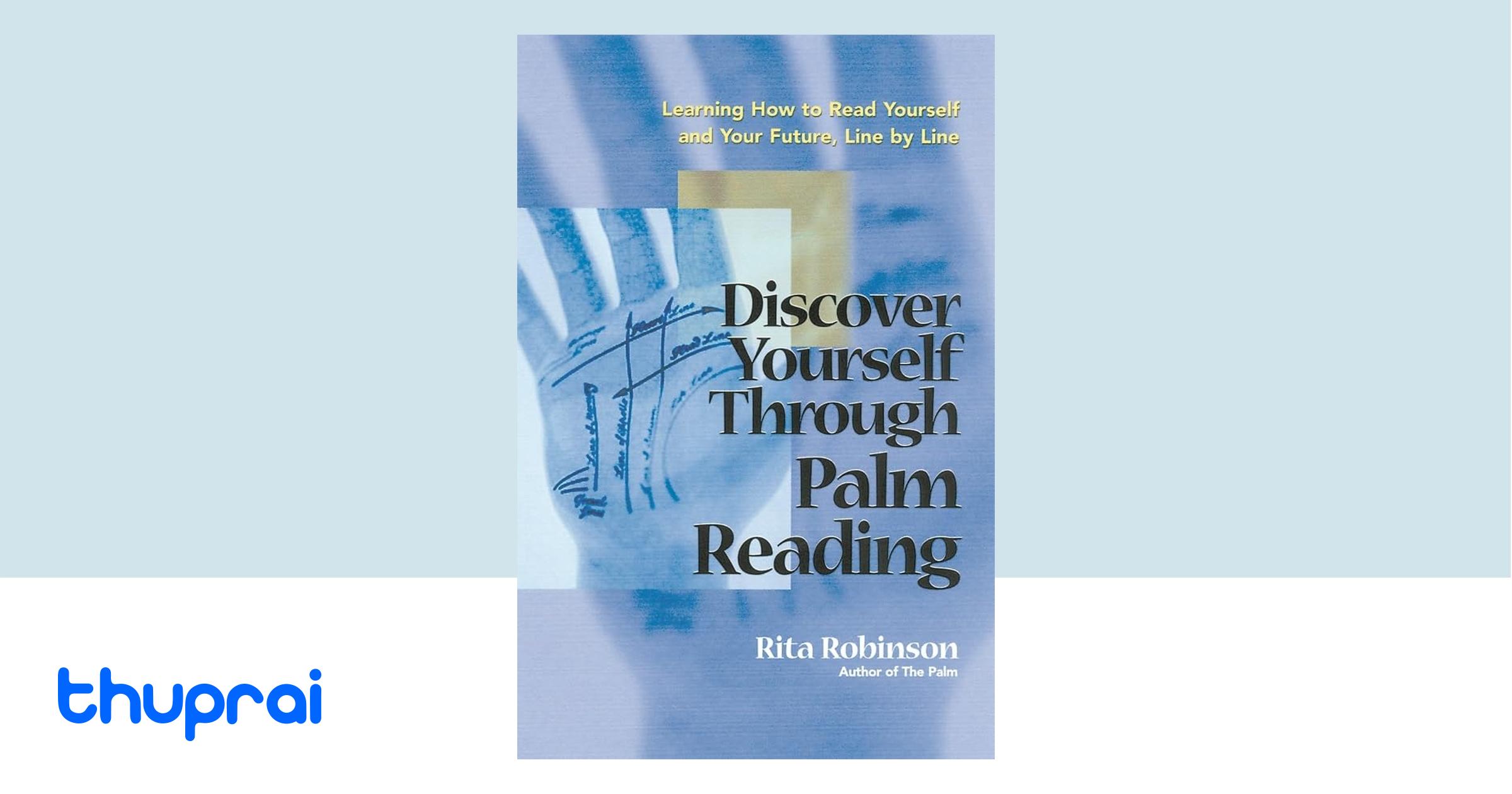 Buy Discover Yourself Through Palm Reading: Learning How to Read ...