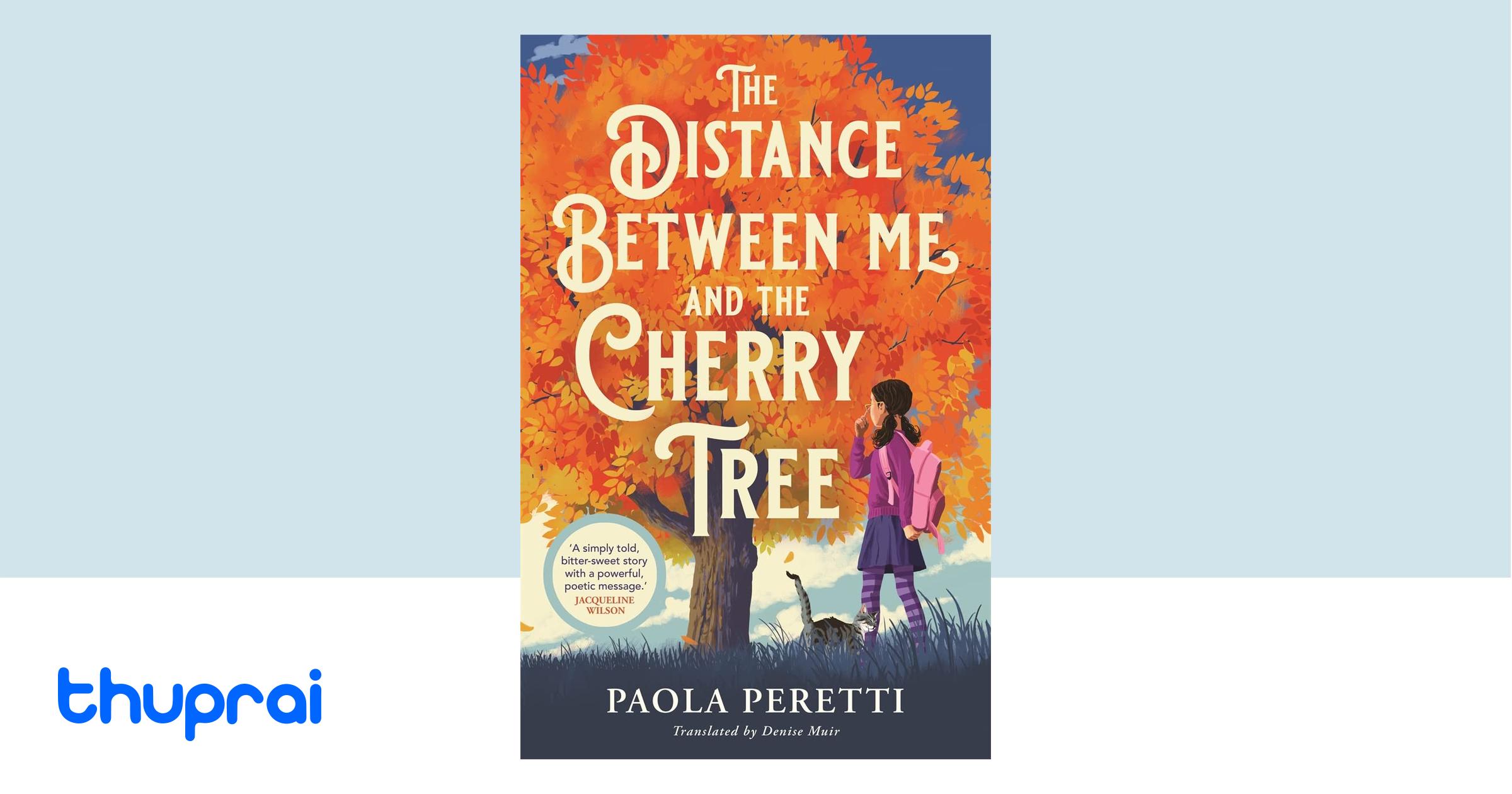 Buy Distance Between Me And The Cherry Tree In Nepal Thuprai