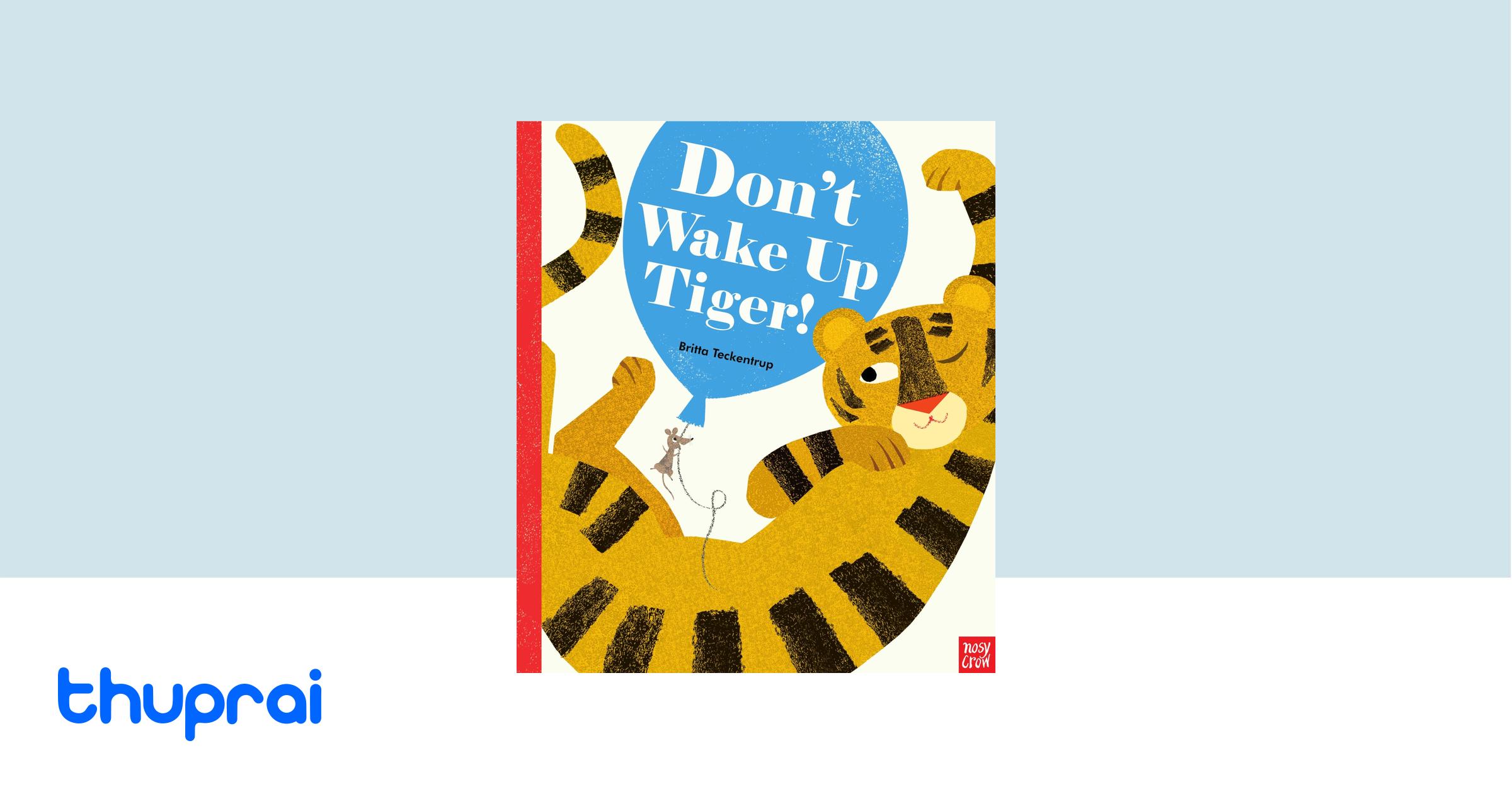 Buy Don't Wake Up Tiger! in Nepal | Thuprai