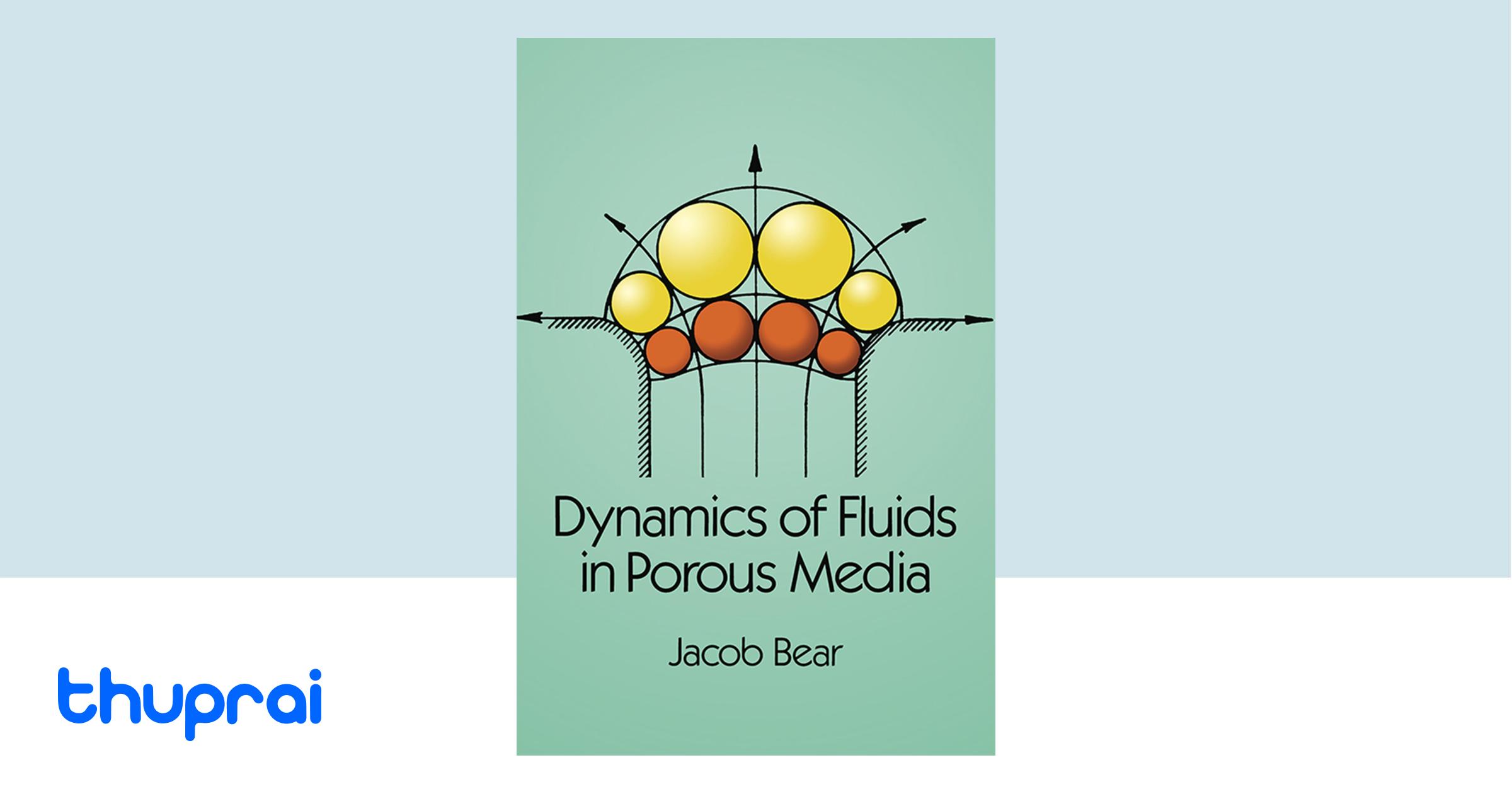 Buy Dynamics of Fluids in Porous Media (Dover Civil and Mechanical ...