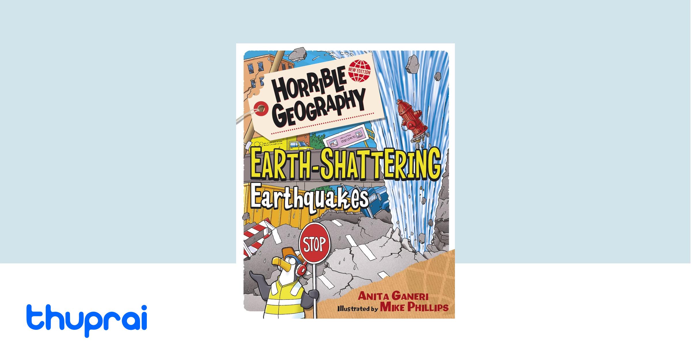 Buy Earth-Shattering Earthquakes (Horrible Geography) in Nepal | Thuprai