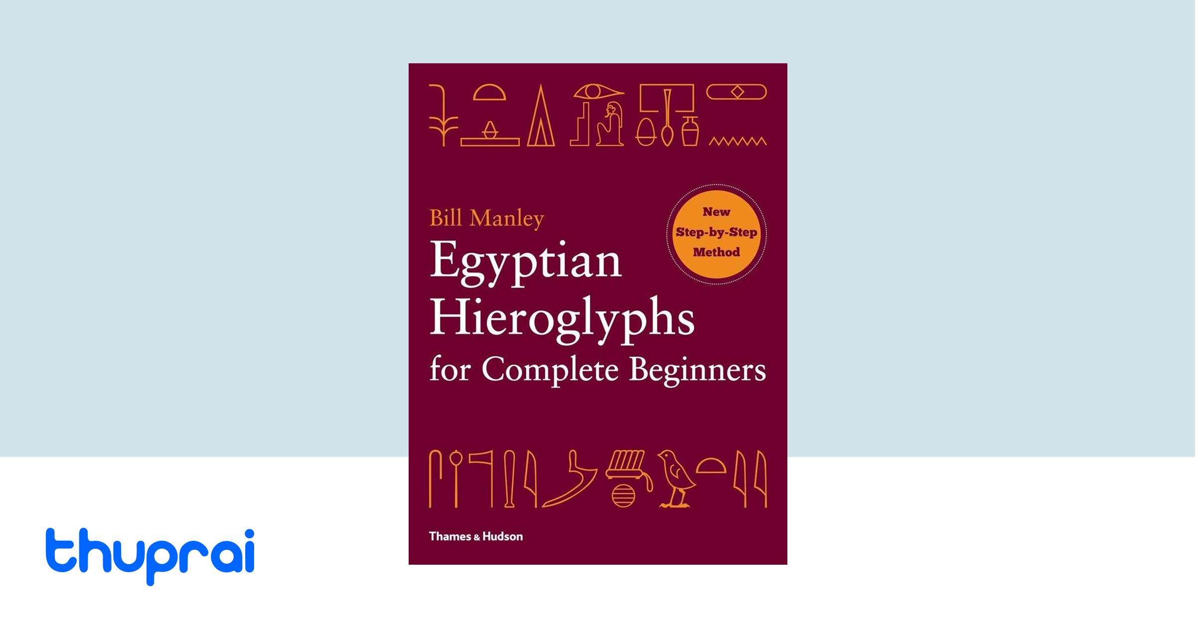 Buy Egyptian Hieroglyphs for Complete Beginners in Nepal | Thuprai