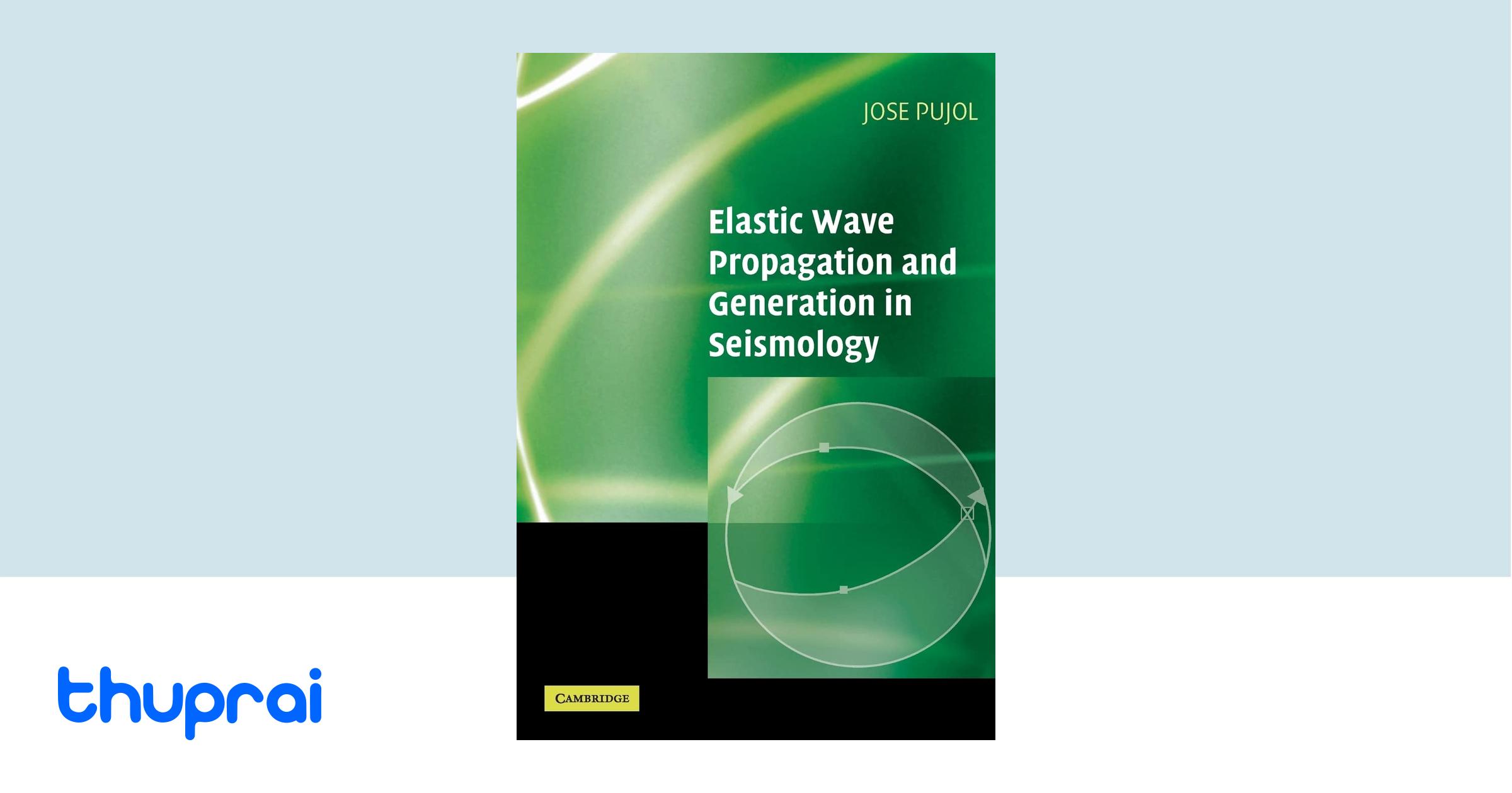 Buy Elastic Wave Propagation And Generation In Seismology In Nepal