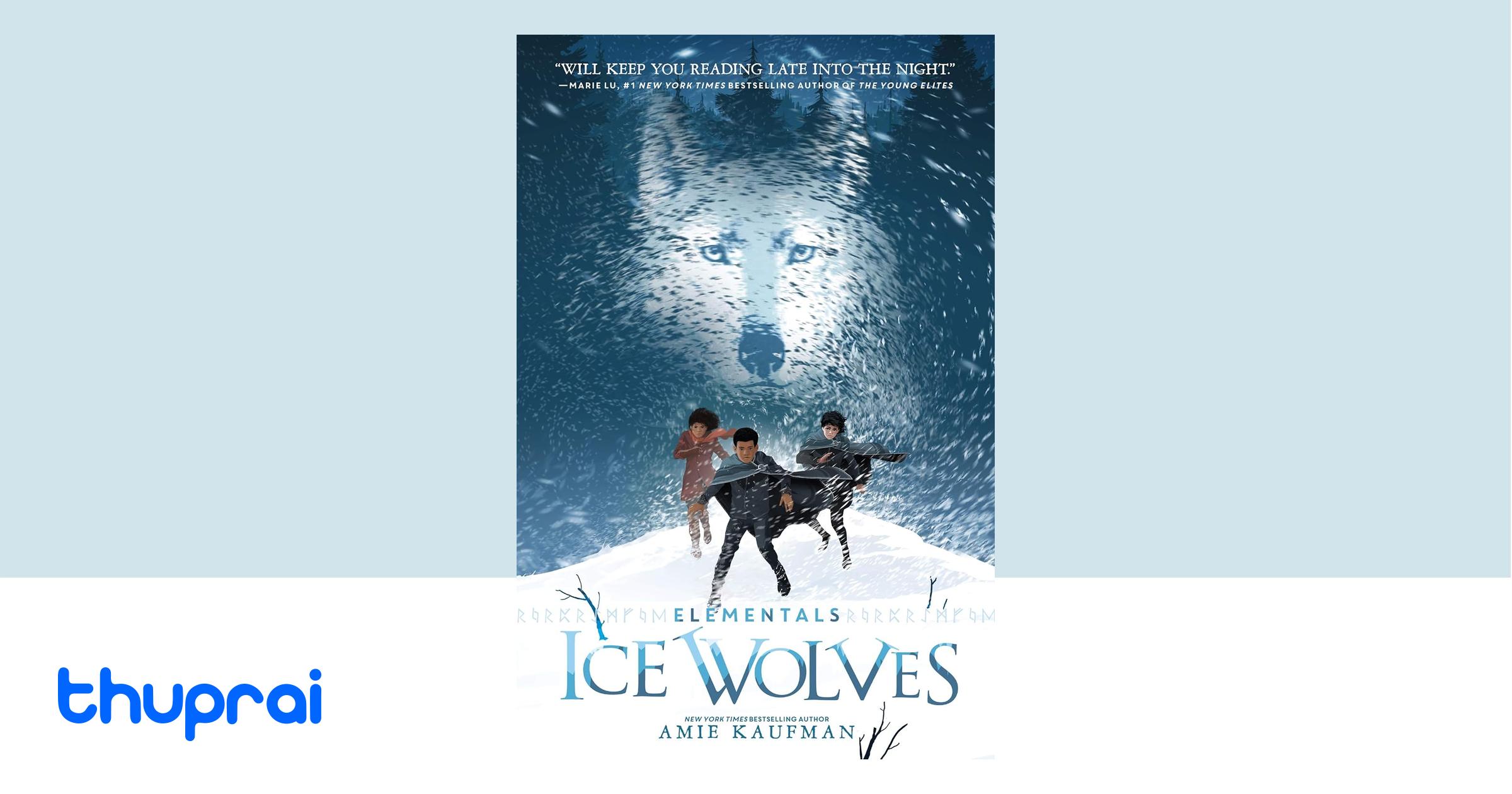 Buy Elementals: Ice Wolves in Nepal | Thuprai