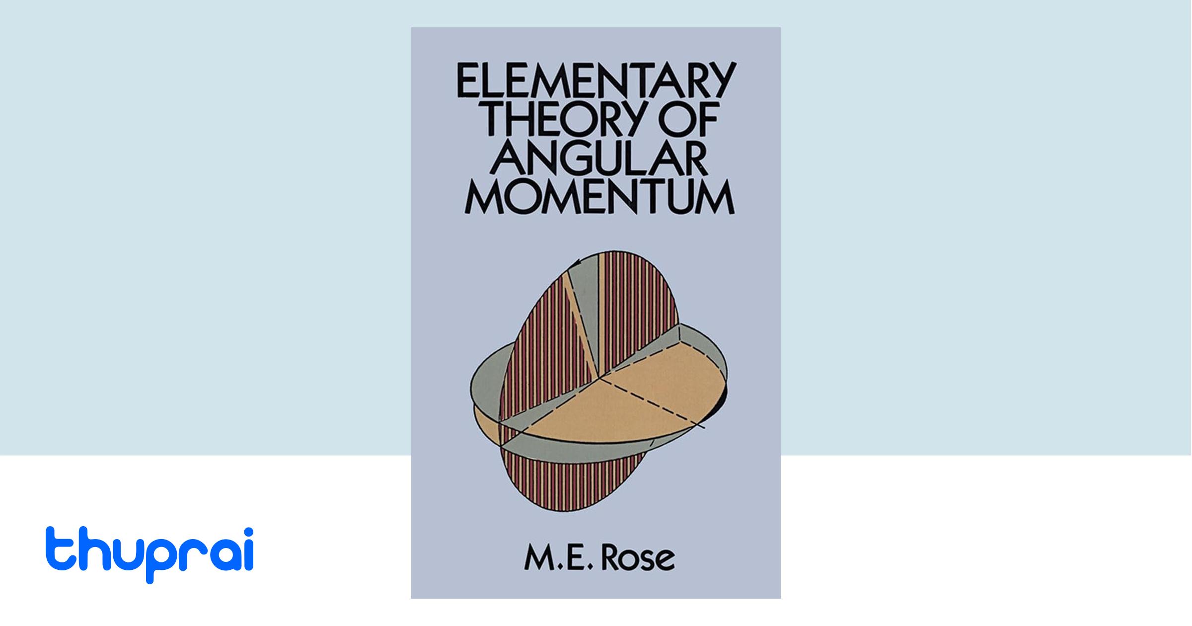 Buy Elementary Theory of Angular Momentum (Dover Books on Physics) in ...