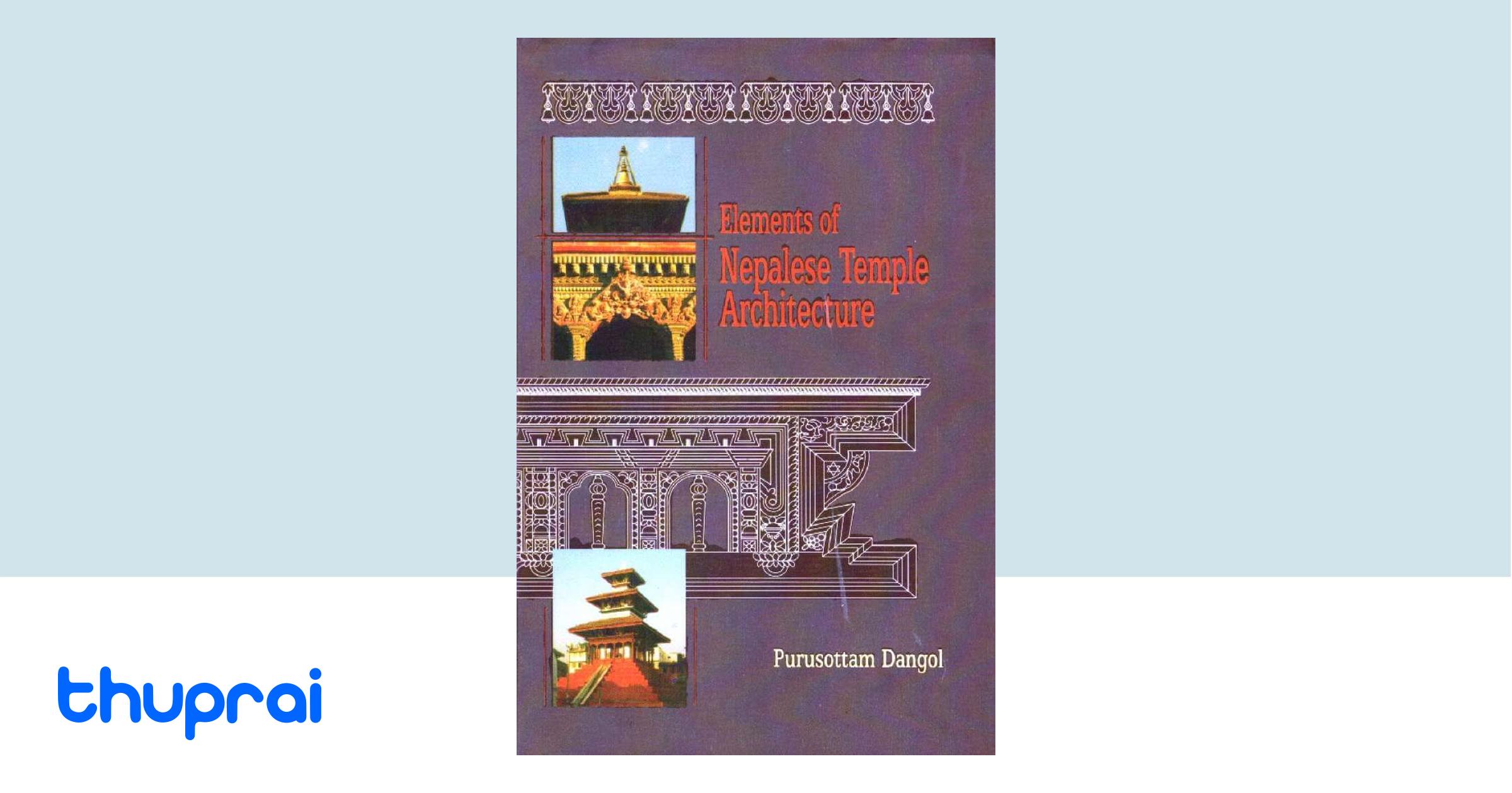 Buy Elements of Nepalese Temple Architecture in Nepal | Thuprai