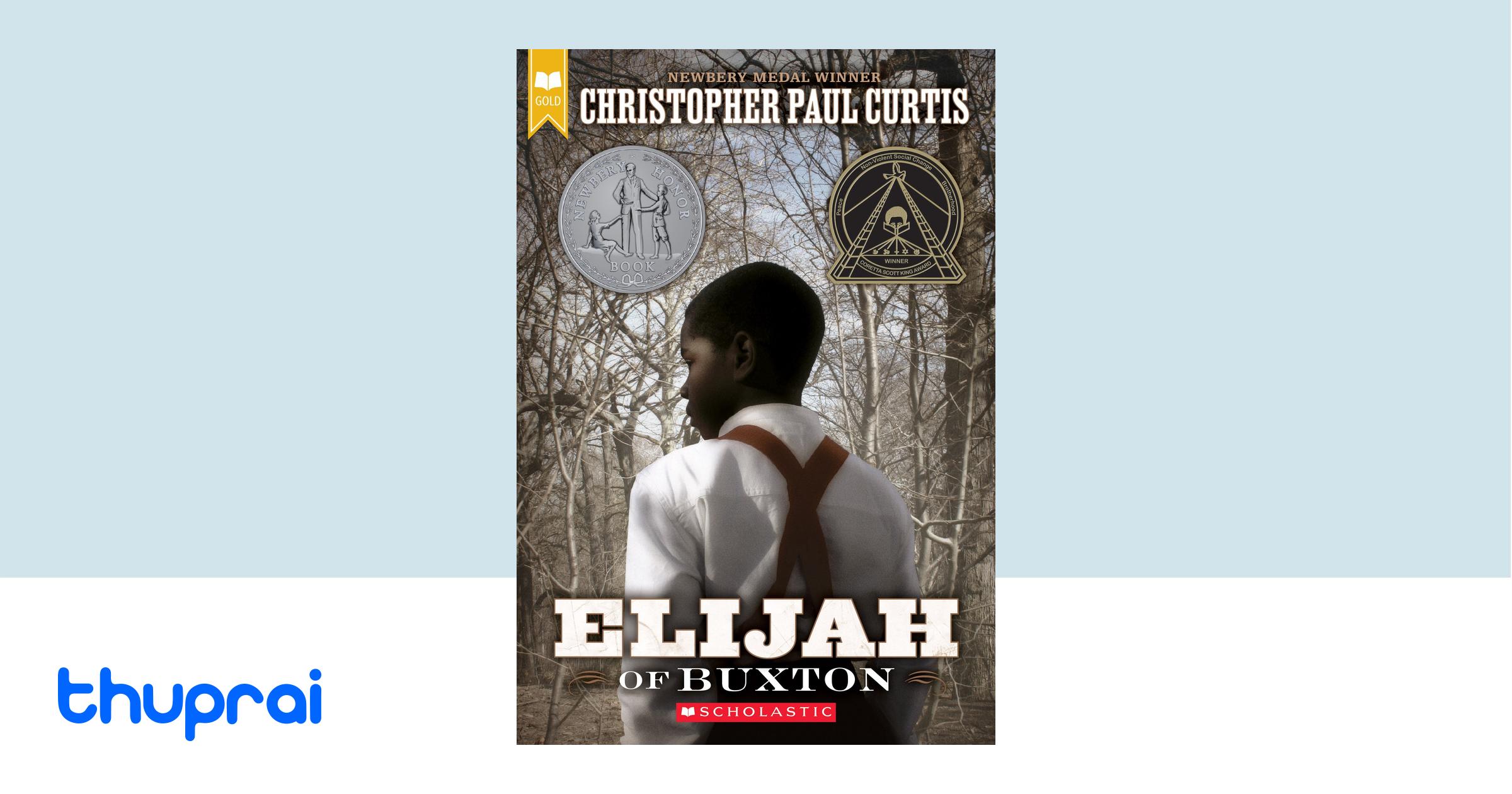 Buy Elijah of Buxton (Scholastic Gold) in Nepal | Thuprai