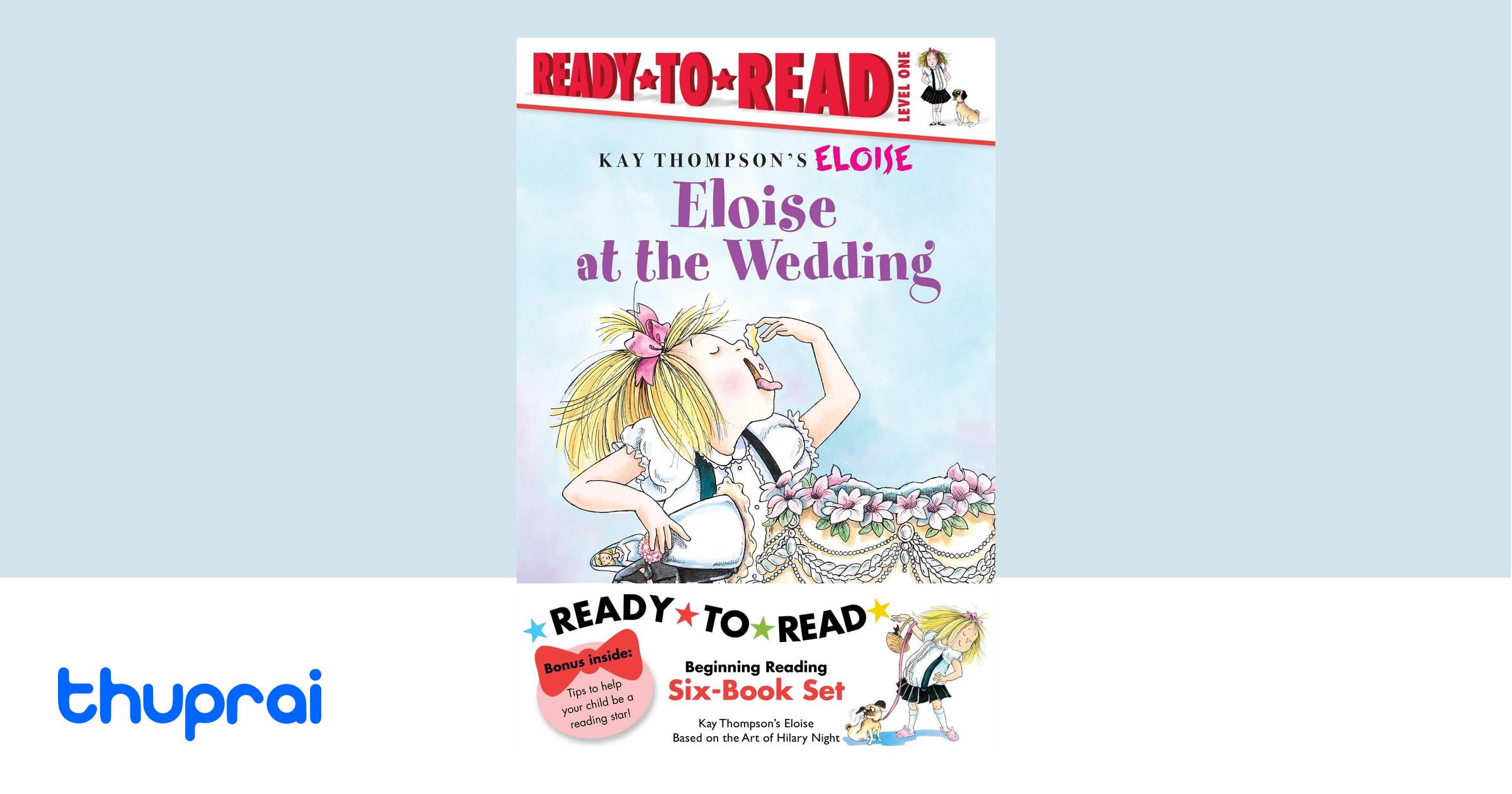 Buy Eloise Ready-to-Read Value Pack: Eloise's Summer Vacation; Eloise at the Wedding; Eloise and ...