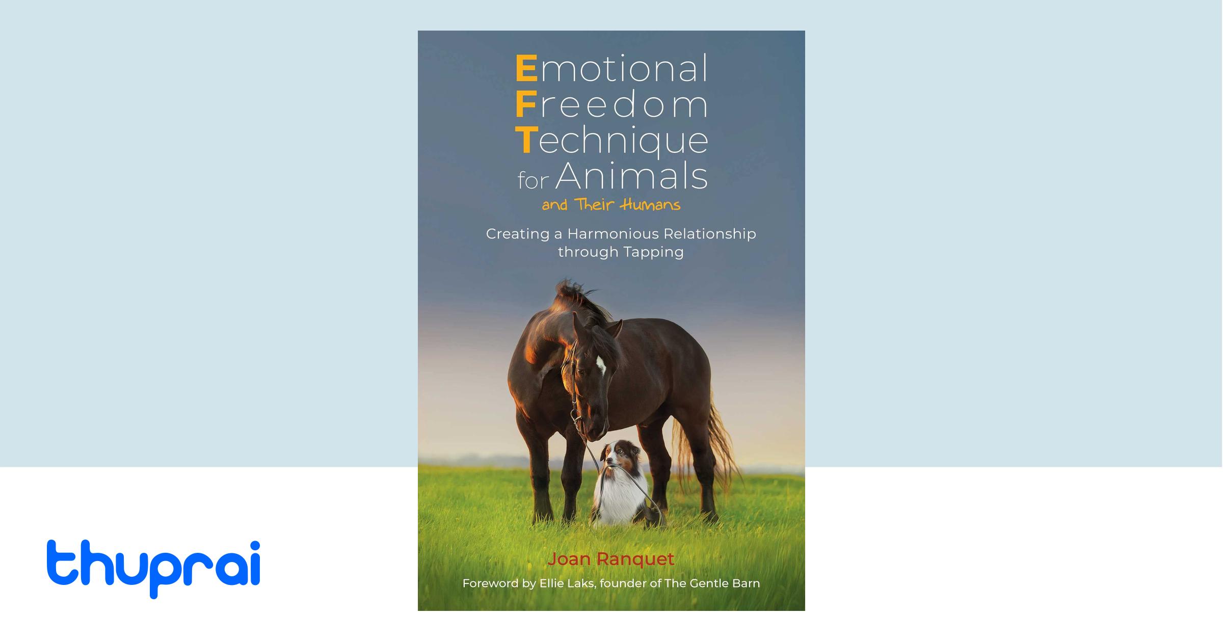 Buy Emotional Freedom Technique for Animals and Their Humans in Nepal ...