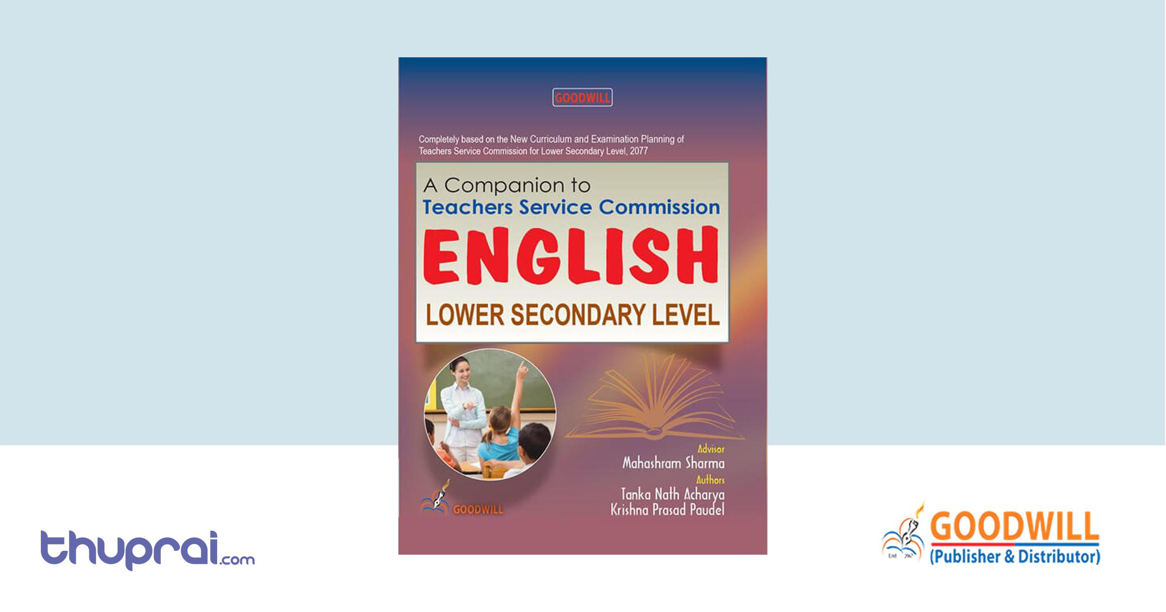 English Lower Secondary Level - Tanka Nath Acharya, Krishna Prasad ...