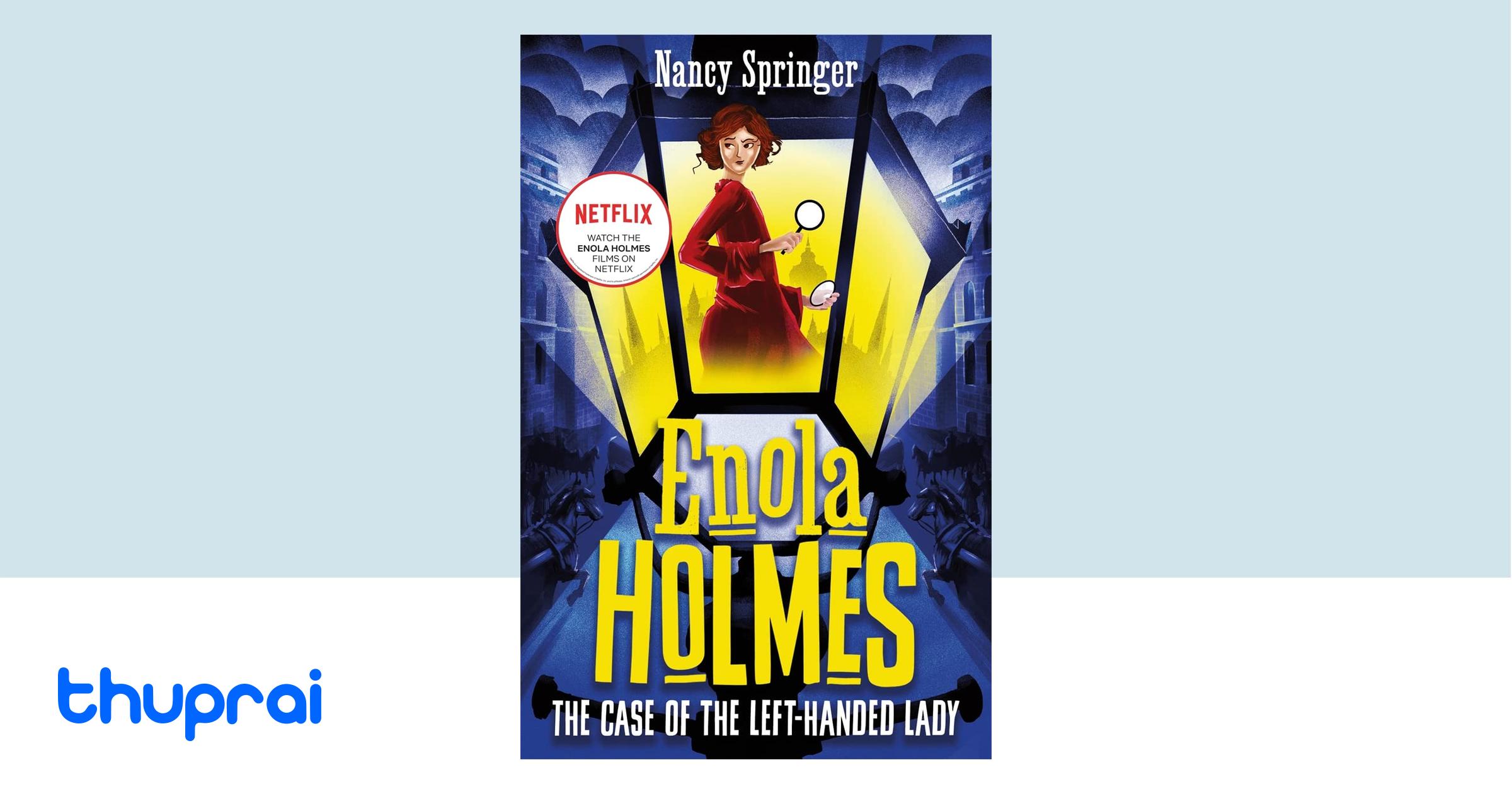 Buy Enola Holmes 2: The Case of the Left-Handed Lady in Nepal | Thuprai