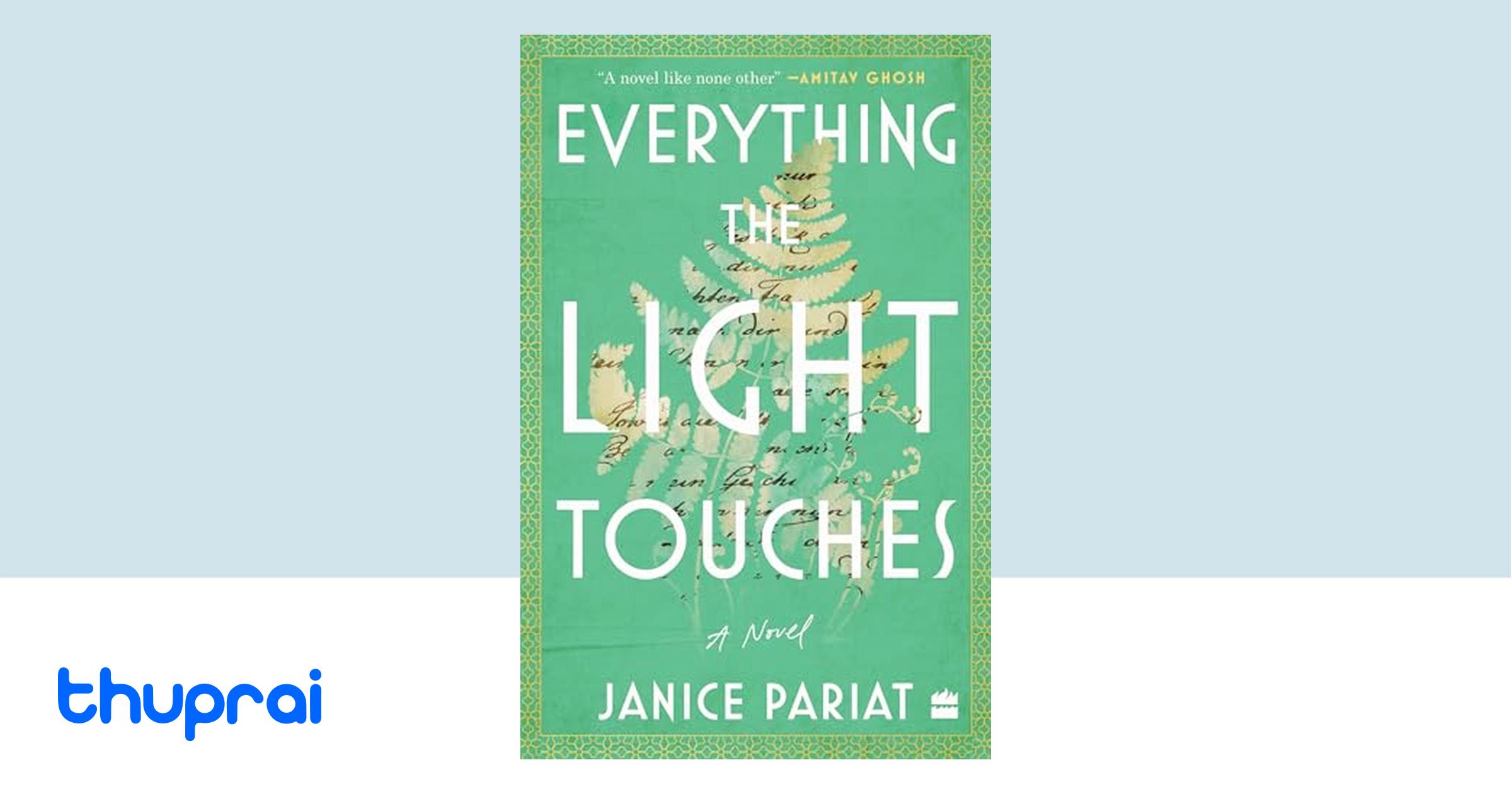 Buy Everything The Light Touches: A Novel in Nepal | Thuprai