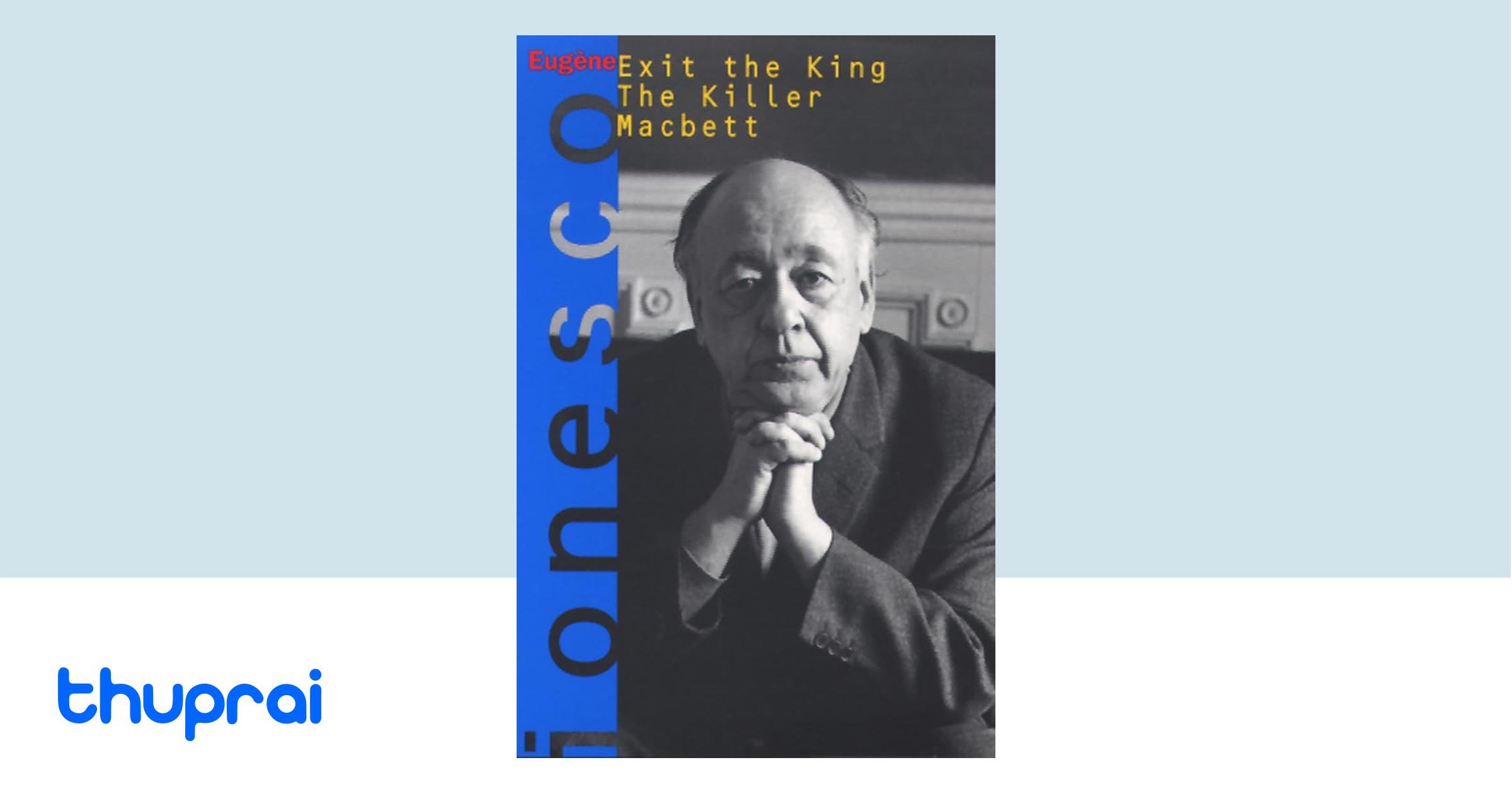 Buy Exit the King, The Killer, and Macbett in Nepal | Thuprai