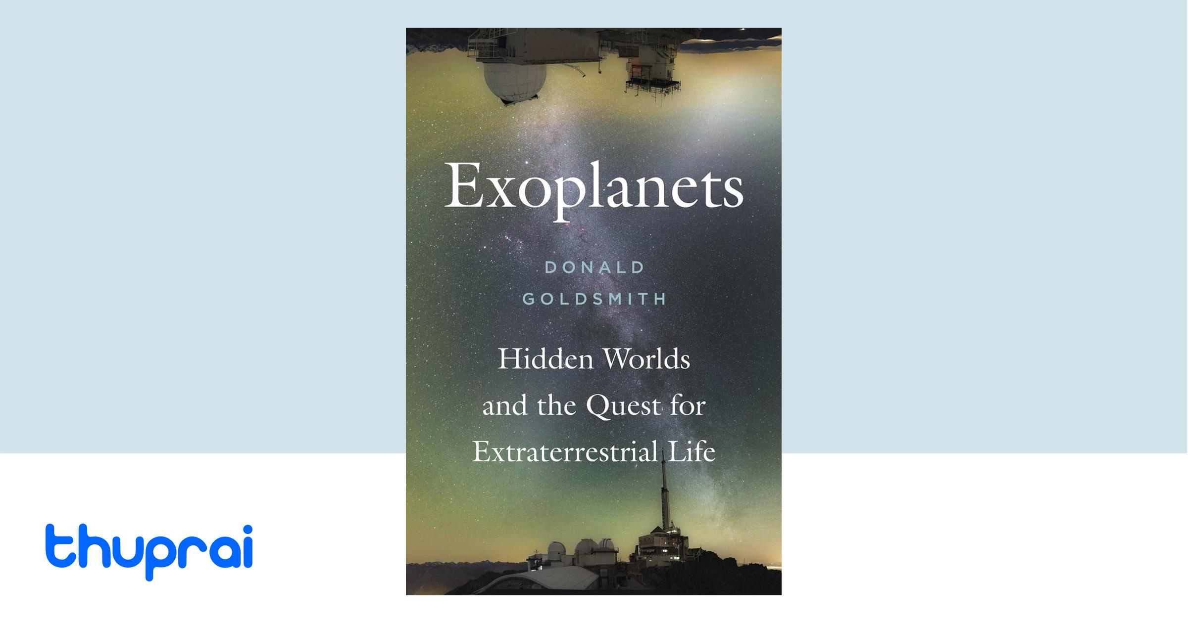 Buy Exoplanets: Hidden Worlds and the Quest for Extraterrestrial Life in Nepal | Thuprai