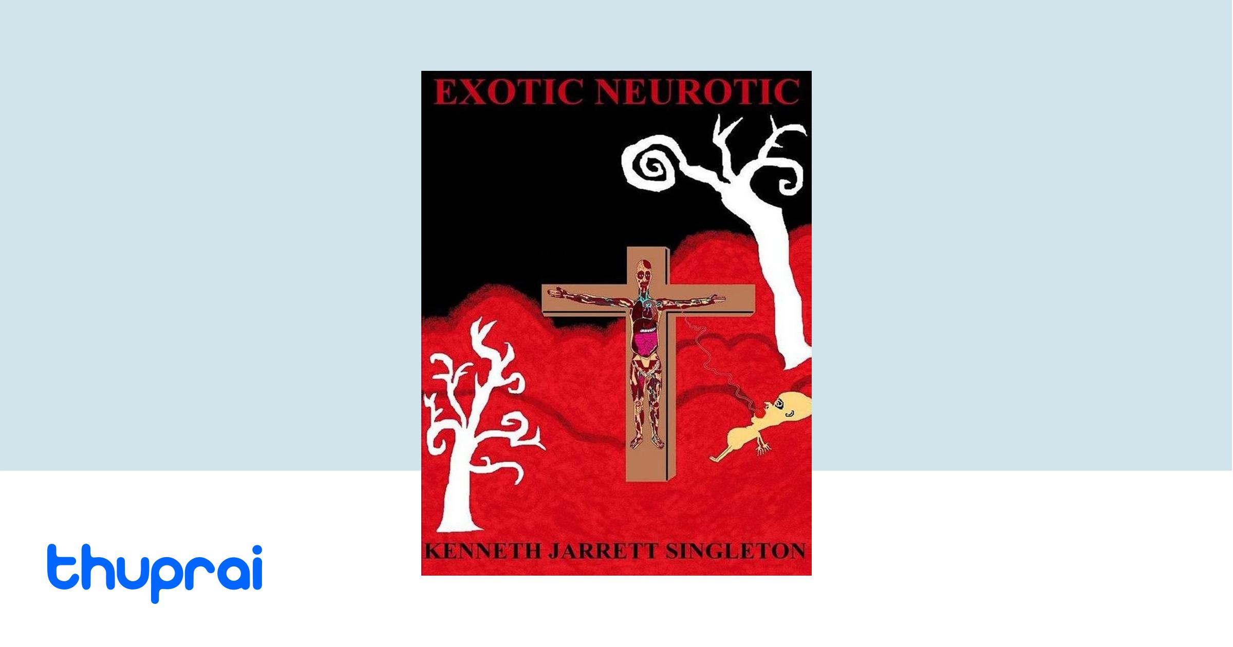 Buy Exotic Neurotic in Nepal | Thuprai