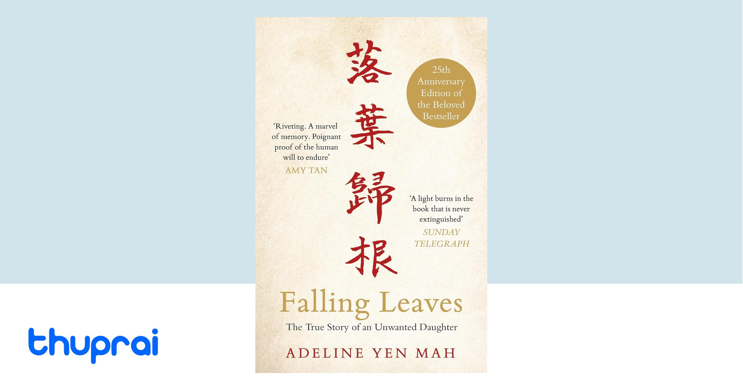 Buy Falling Leaves Return to Their Roots in Nepal | Thuprai