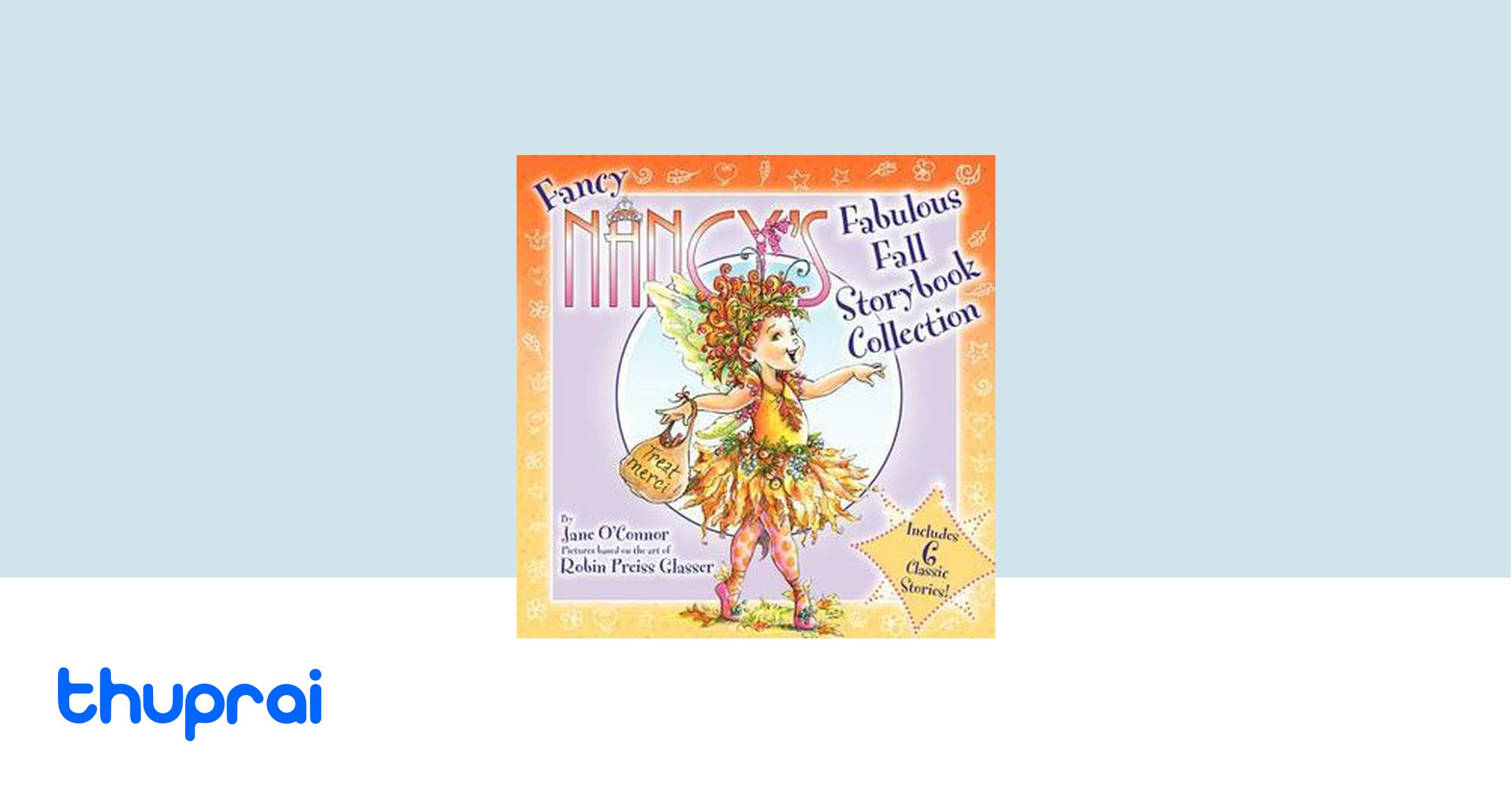 Buy Fancy Nancy's Fabulous Fall Storybook Collection in Nepal | Thuprai