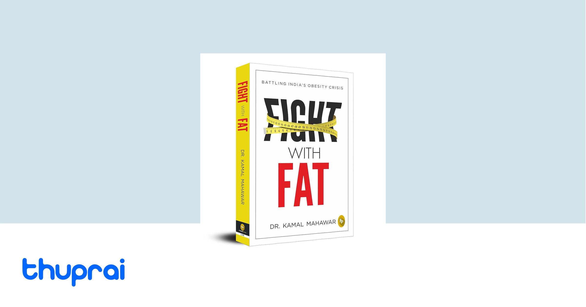 Buy Fight with fat in Nepal | Thuprai
