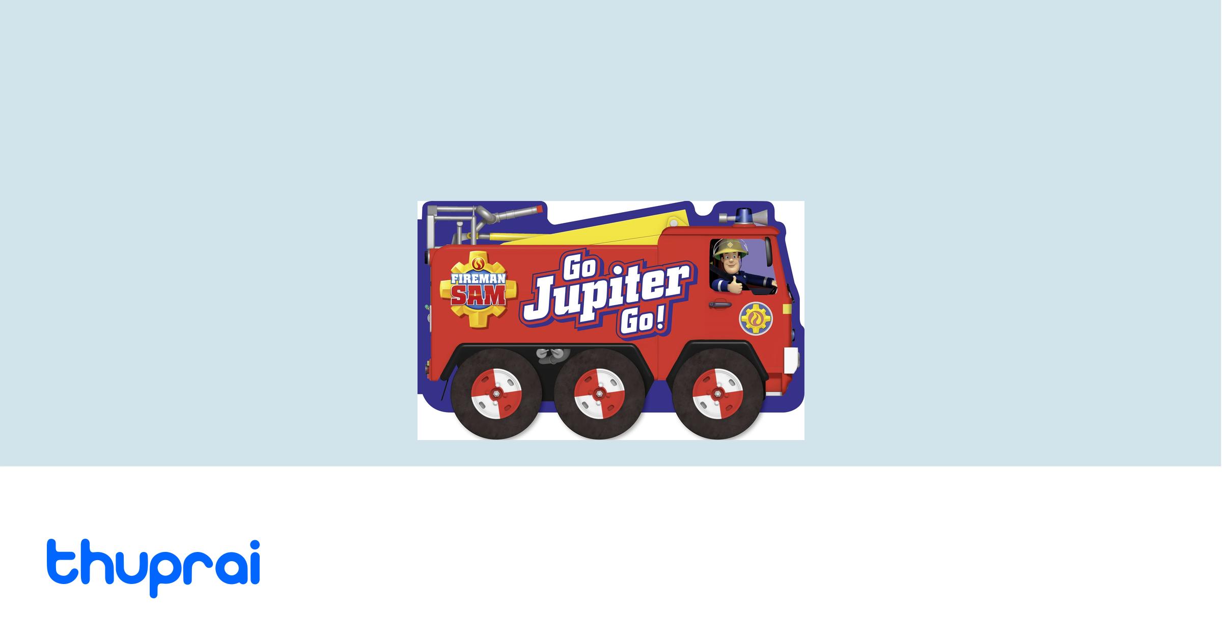 Buy Fireman Sam Go Jupiter Go Wheel Book in Nepal | Thuprai