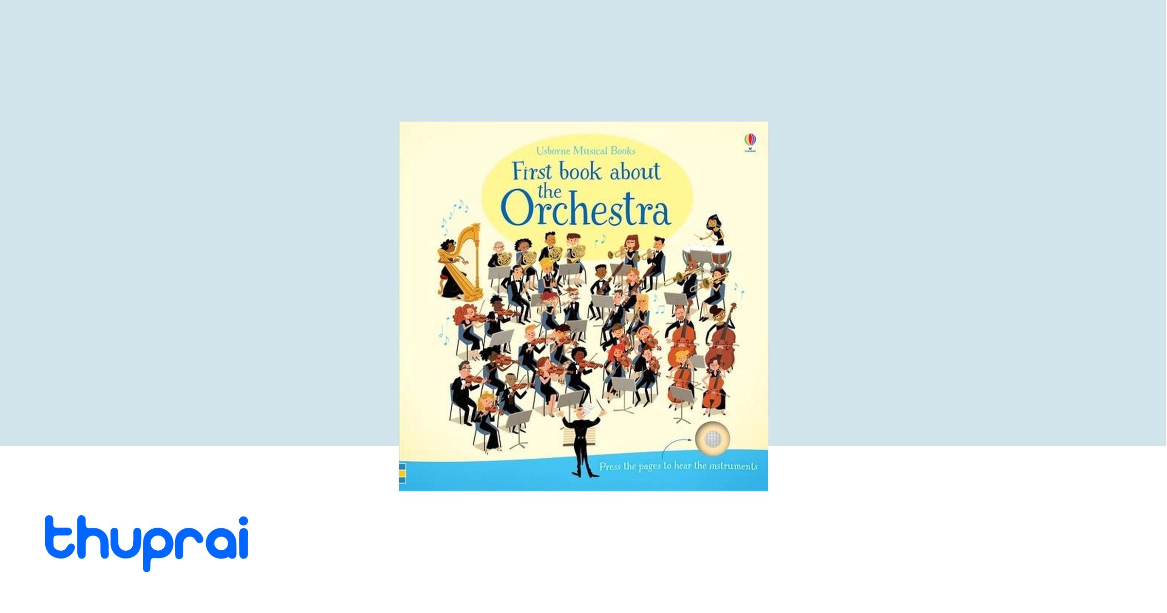 First Book About The Orchestra - Sam Taplin | Thuprai