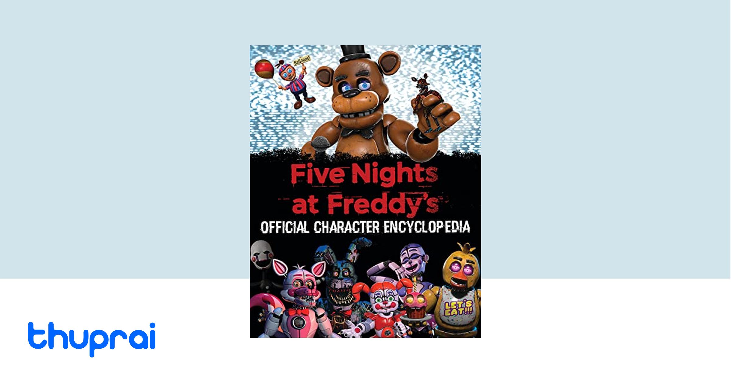 Buy Five Nights at Freddy's Character Encyclopedia (An AFK Book) in ...