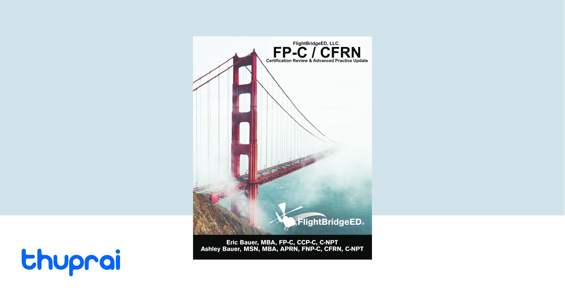 Buy FlightBridgeED, LLC - FP-C/CFRN Certification Review and Advanced Practice Update in Nepal ...
