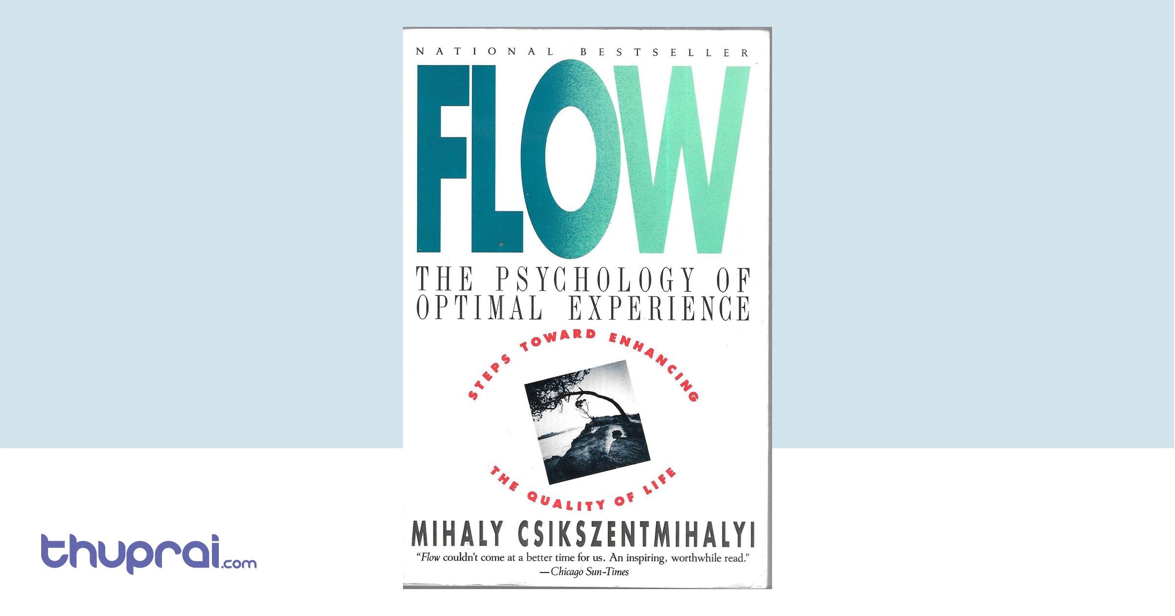 Flow - Mihaly Csikszentmihalyi | Thuprai