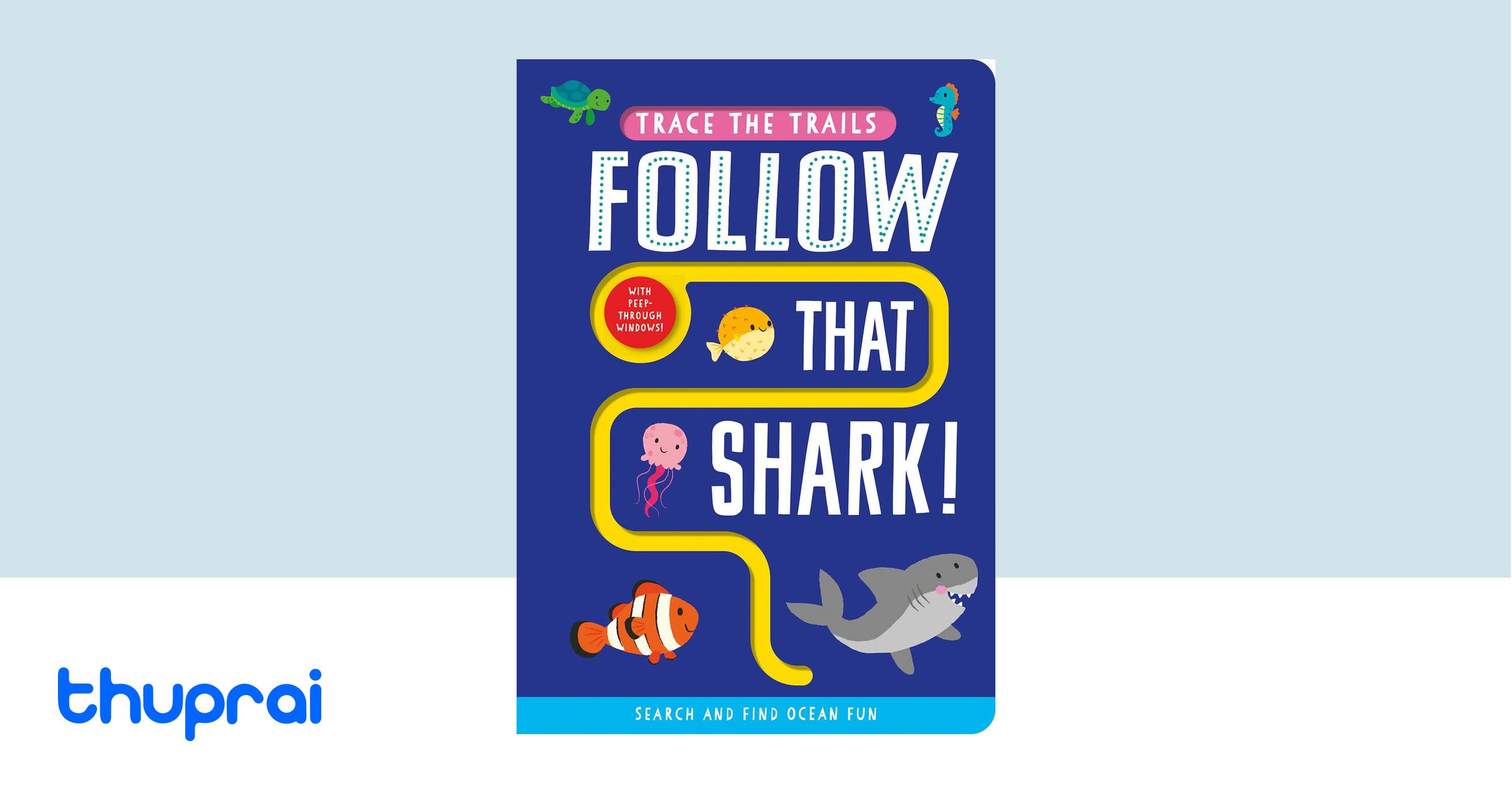 Buy Follow that Shark! (Trace the Trails) in Nepal | Thuprai