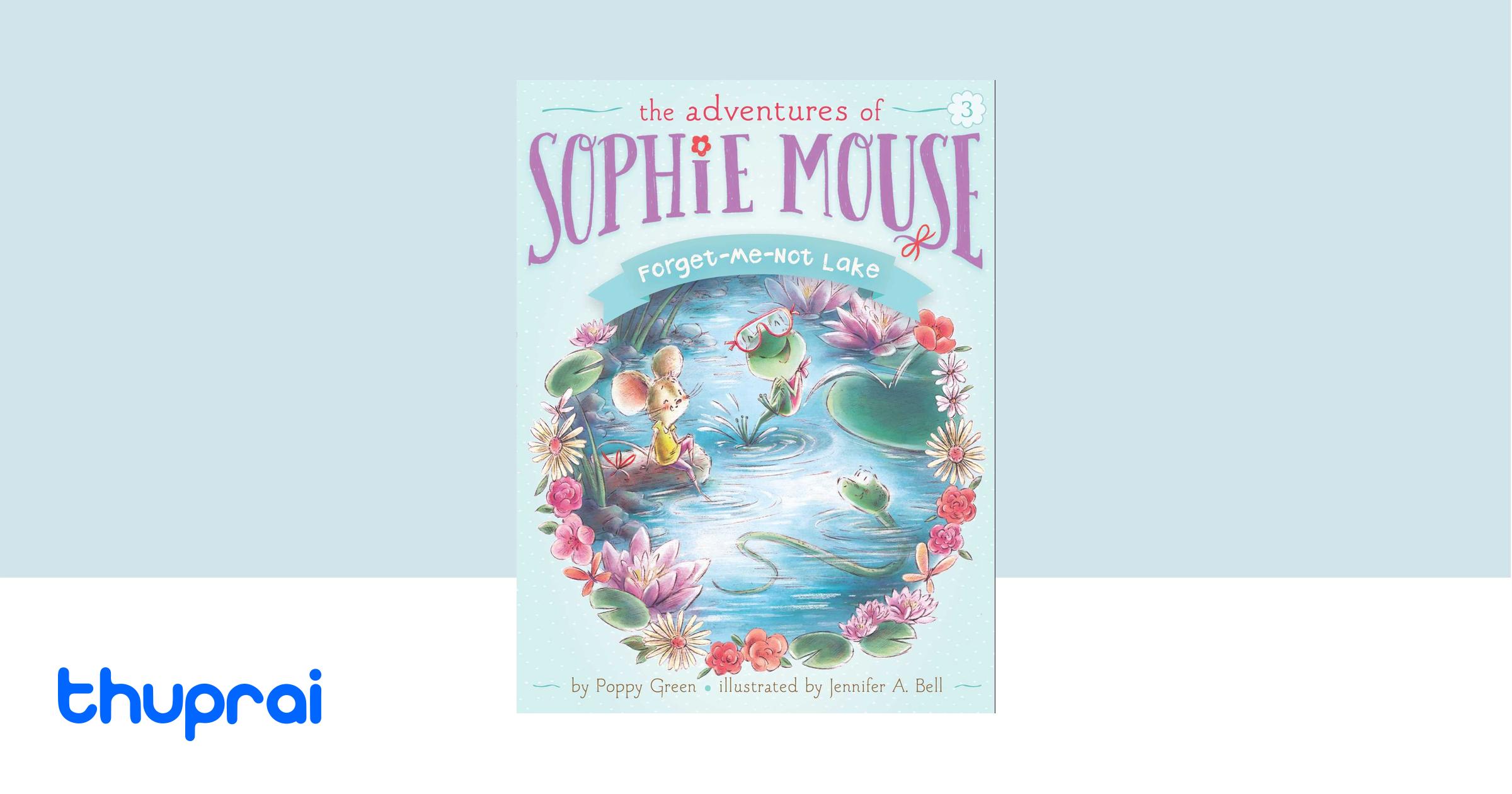 Buy Forget-Me-Not Lake (3) (The Adventures of Sophie Mouse) in Nepal ...