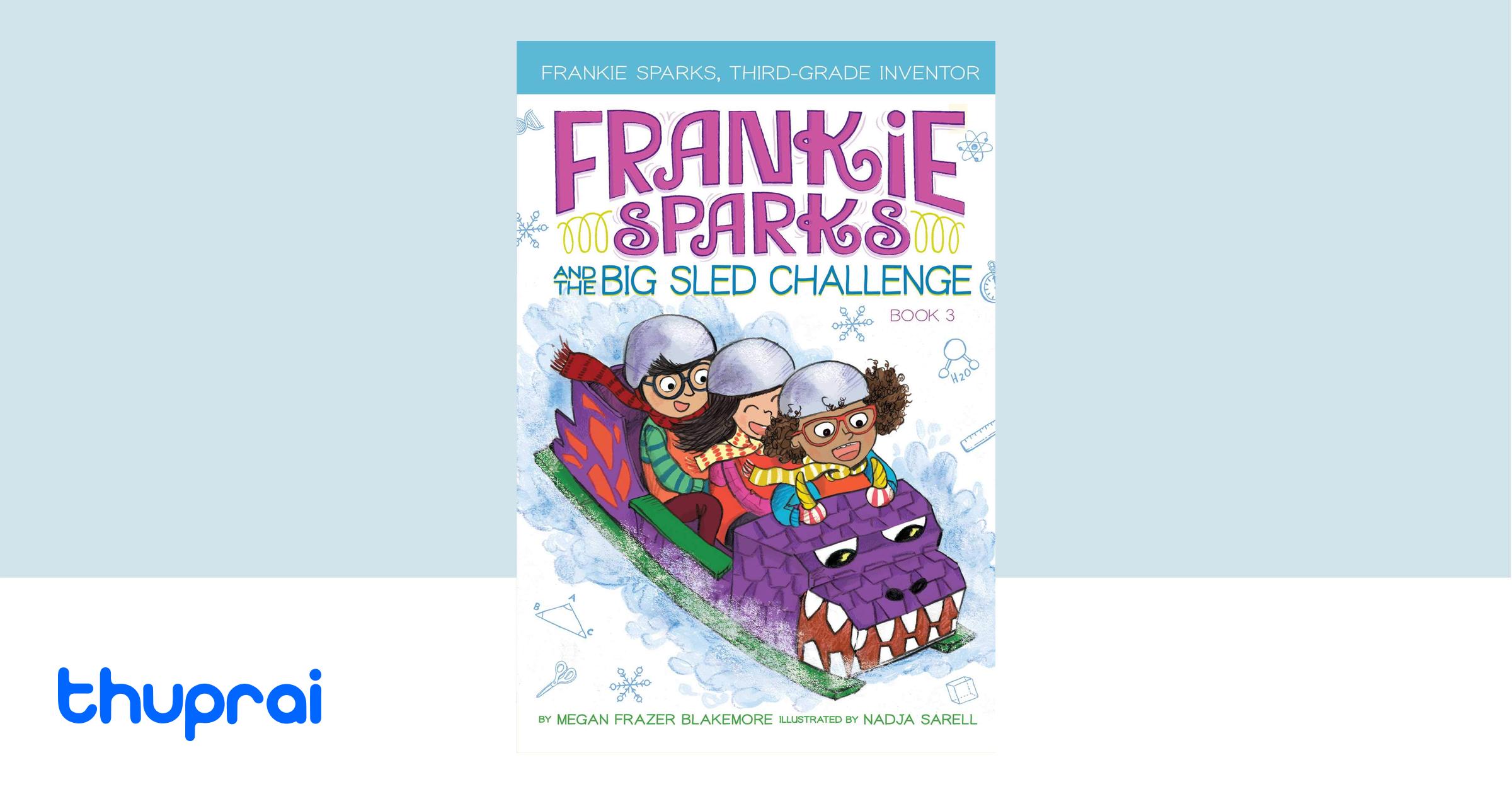 Buy Frankie Sparks and the Big Sled Challenge (3) (Frankie Sparks ...
