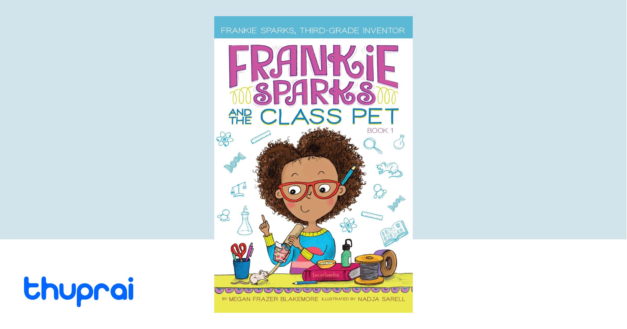 Buy Frankie Sparks and the Class Pet (1) (Frankie Sparks, Third-Grade ...