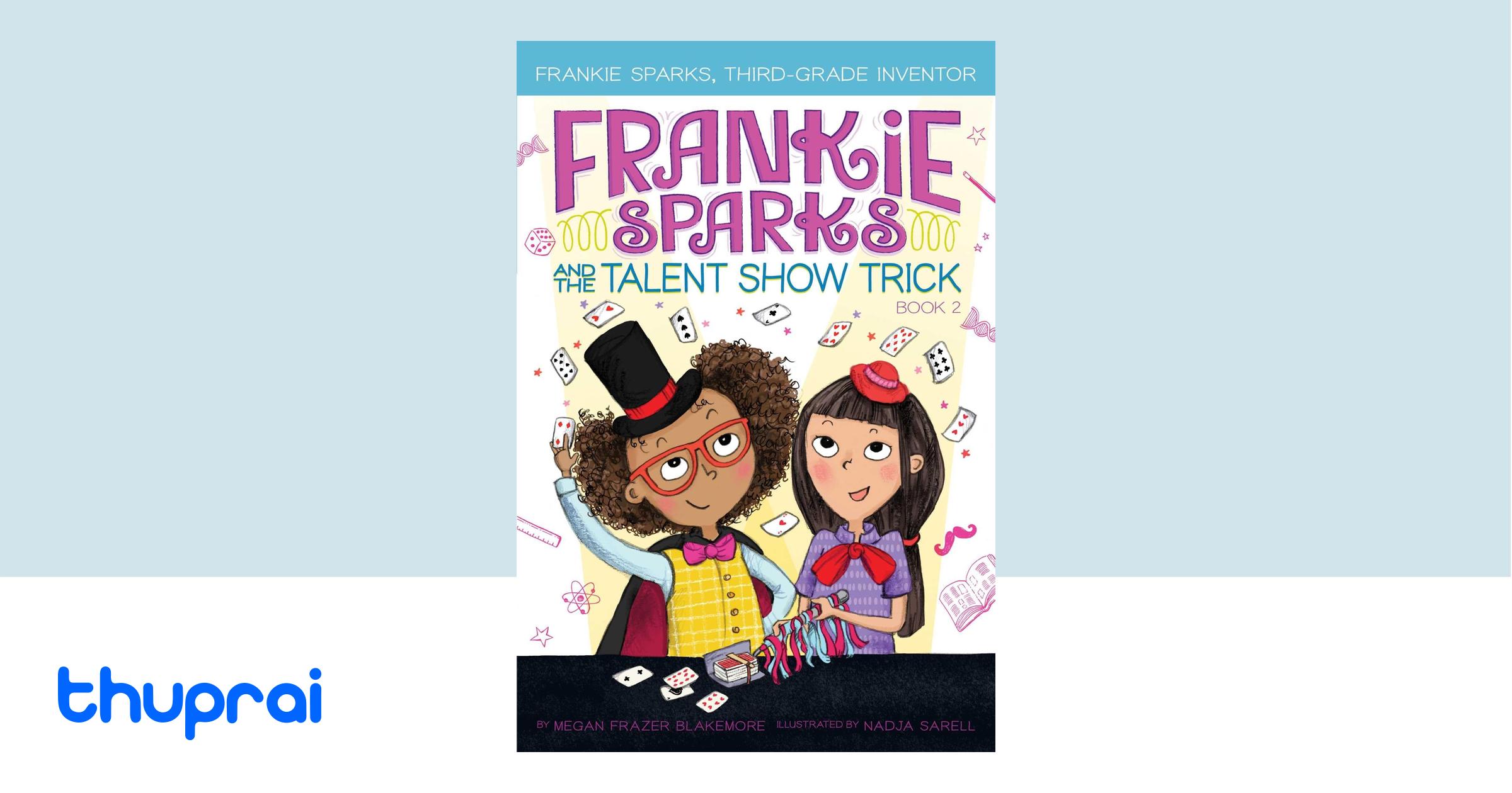 Buy Frankie Sparks and the Talent Show Trick (2) (Frankie Sparks, Third ...