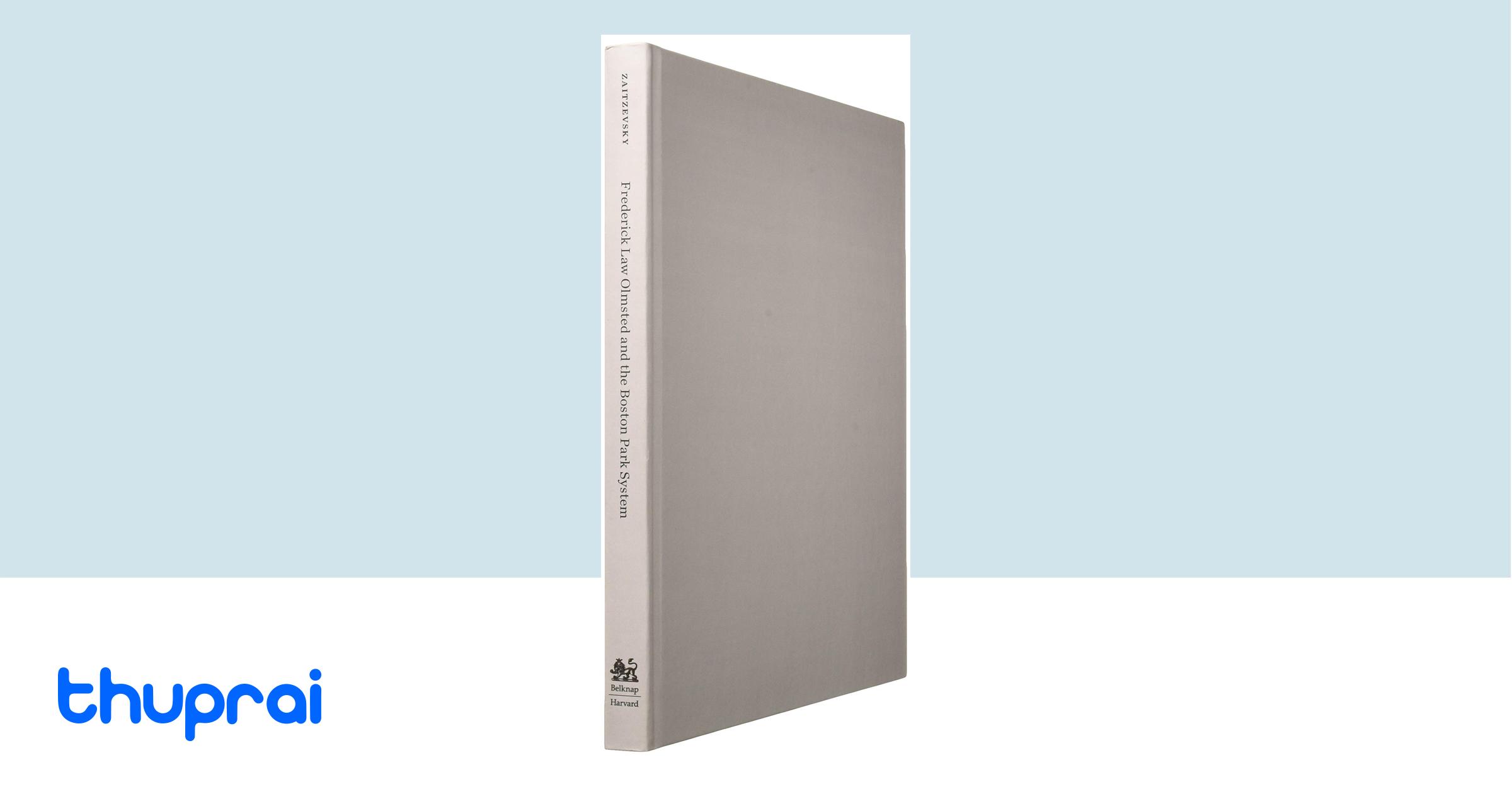 Buy Frederick Law Olmsted and the Boston Park System (Belknap Press) in ...
