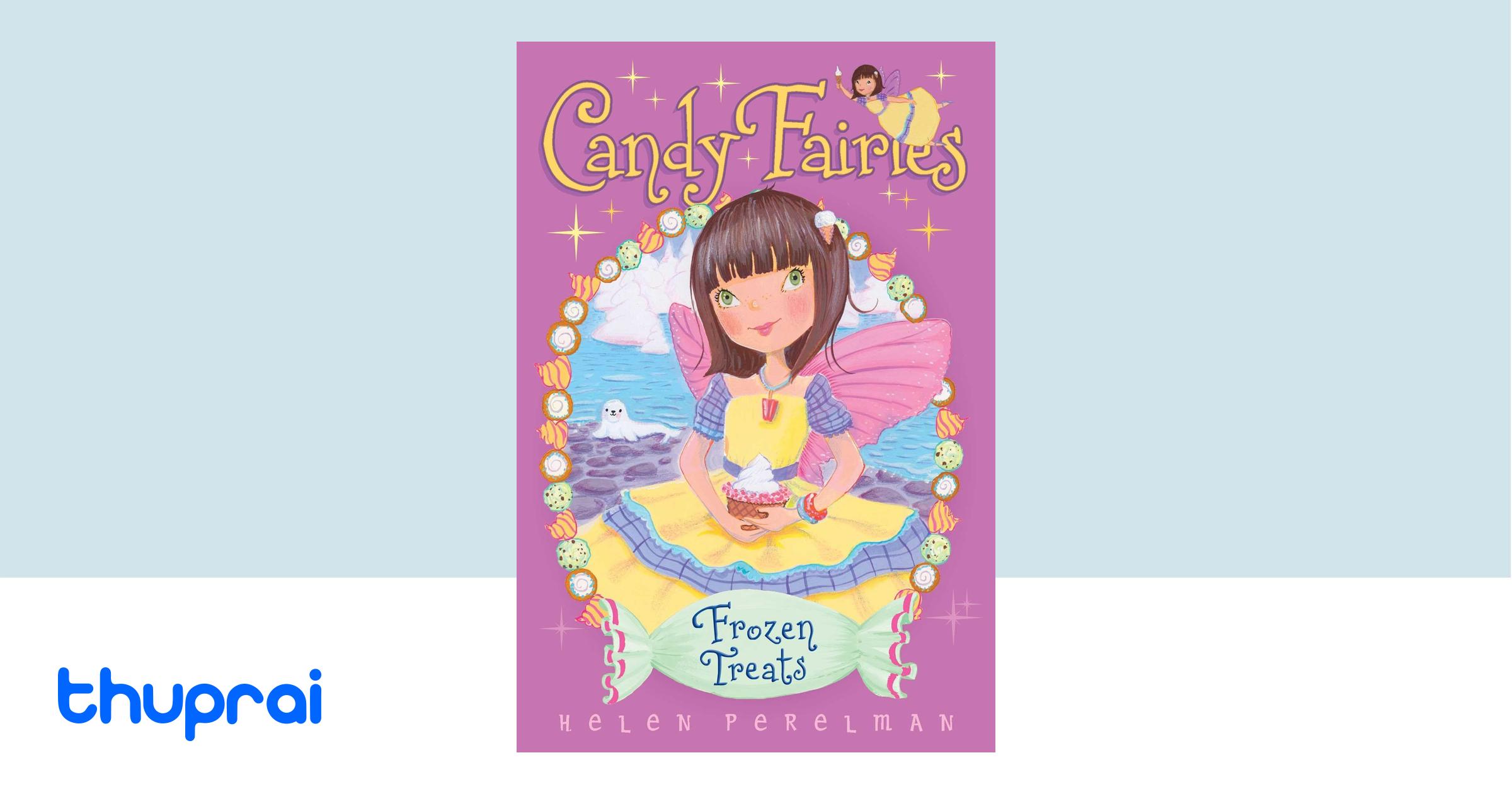 Buy Frozen Treats (13) (Candy Fairies) in Nepal | Thuprai
