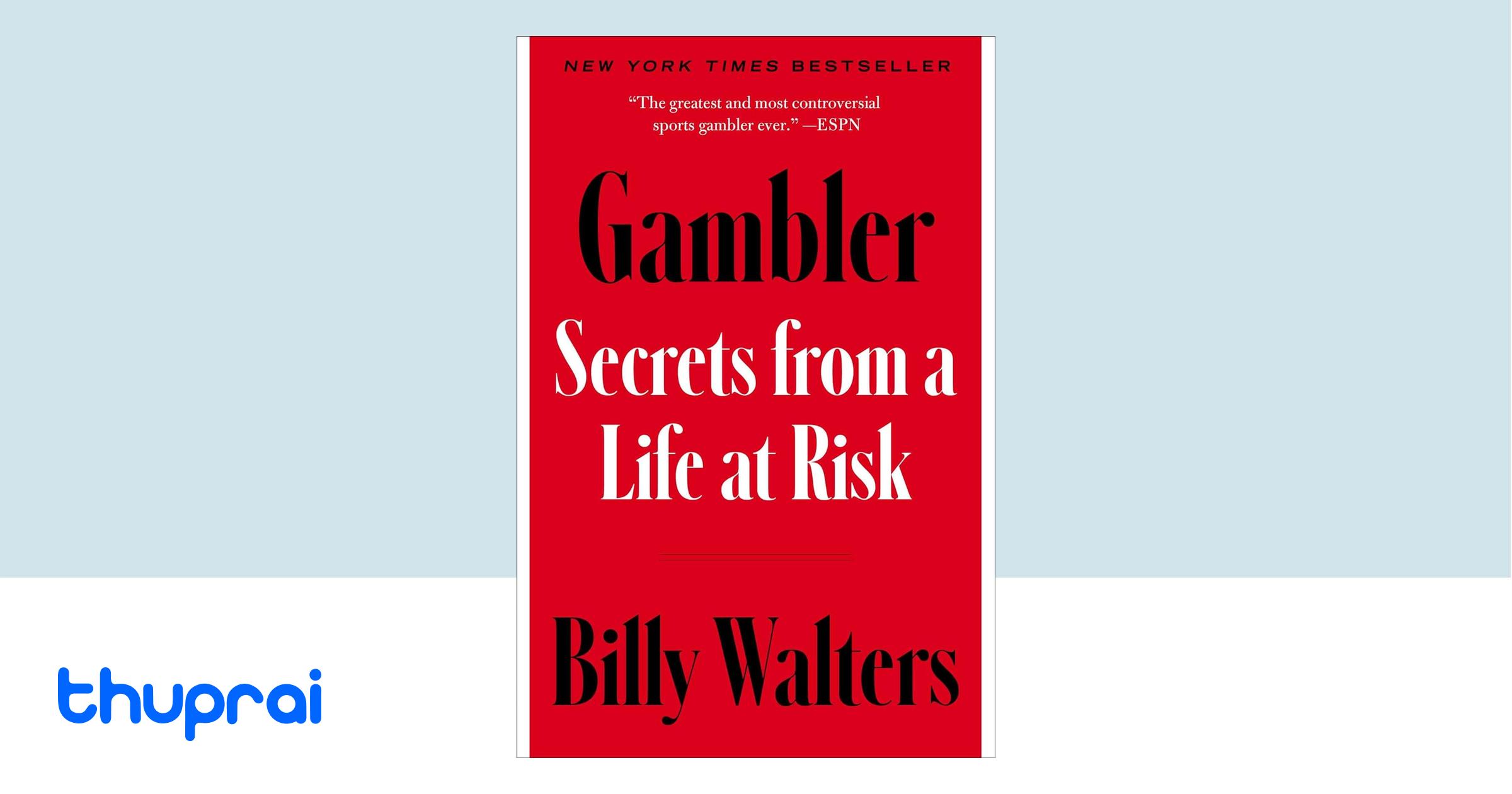 Buy Gambler : secrets from a life at risk in Nepal | Thuprai