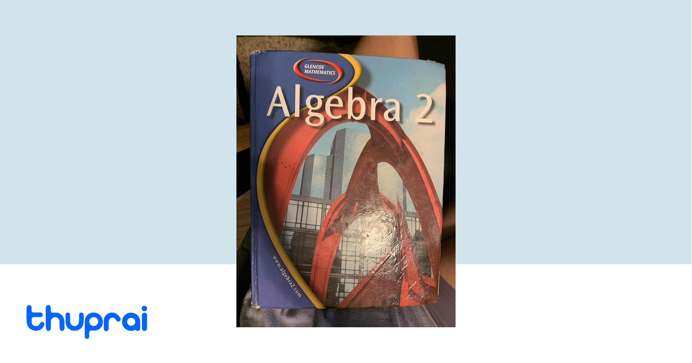 Buy Glencoe Algebra 2, Student Edition in Nepal | Thuprai