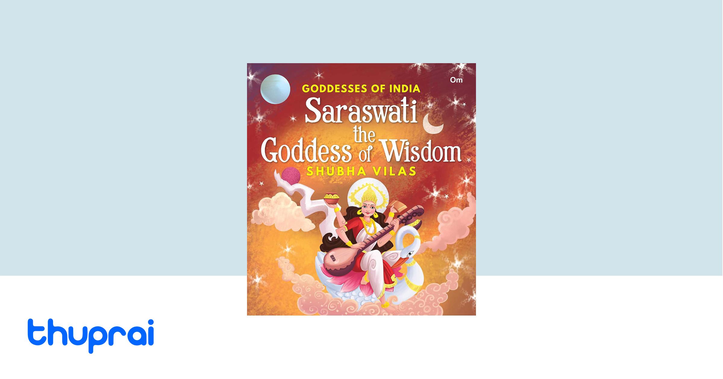 Buy Goddesses of India : Saraswati the Goddess of Wisdom in Nepal | Thuprai