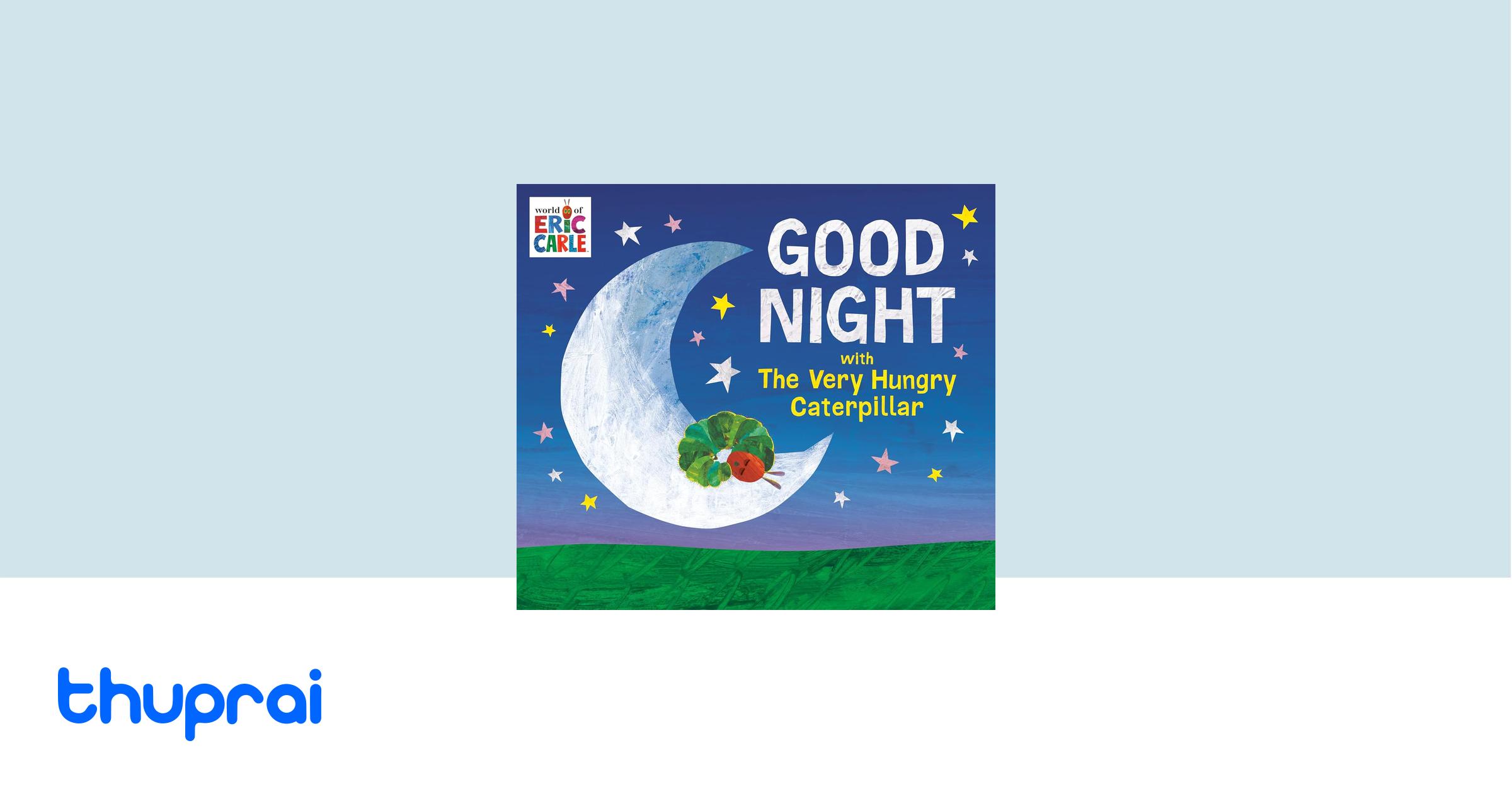 Buy Good Night with the Very Hungry Caterpillar in Nepal | Thuprai