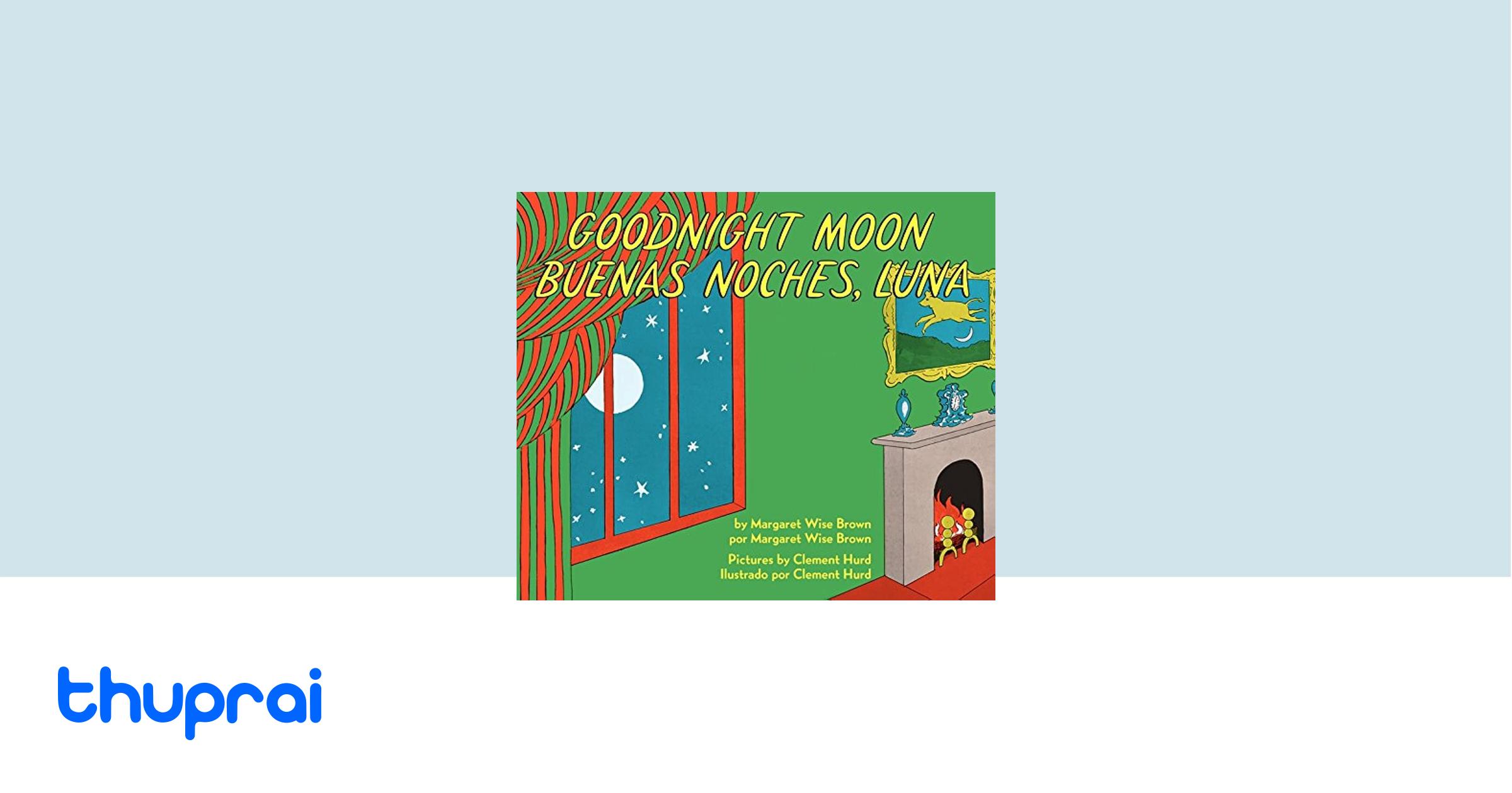 Buy Goodnight Moon/Buenas noches, Luna in Nepal | Thuprai
