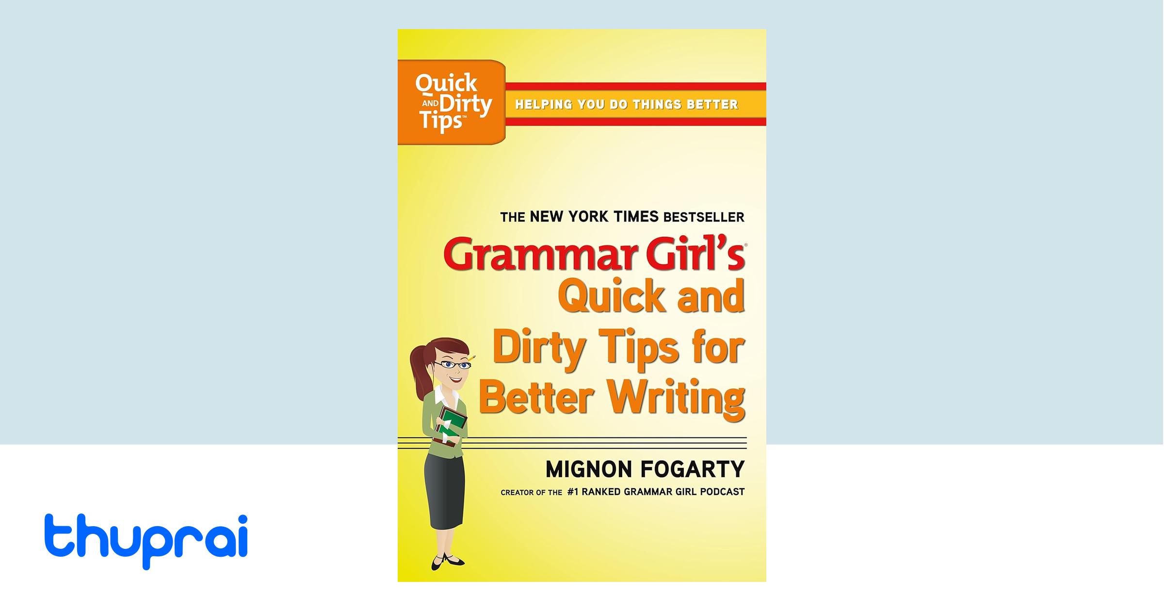 Buy Grammar Girl's Quick and Dirty Tips for Better Writing in Nepal | Thuprai