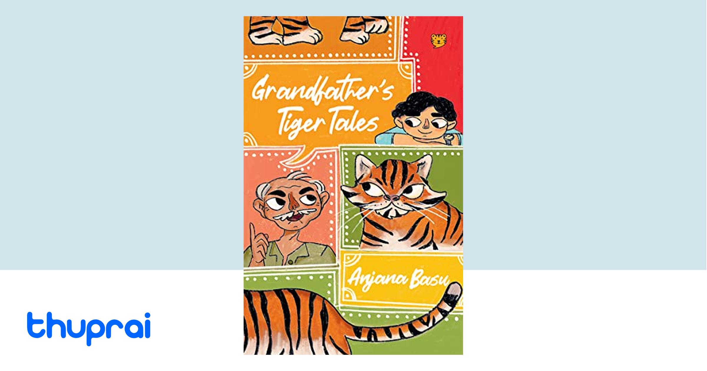 Buy Grandfather’s Tiger Tales in Nepal | Thuprai