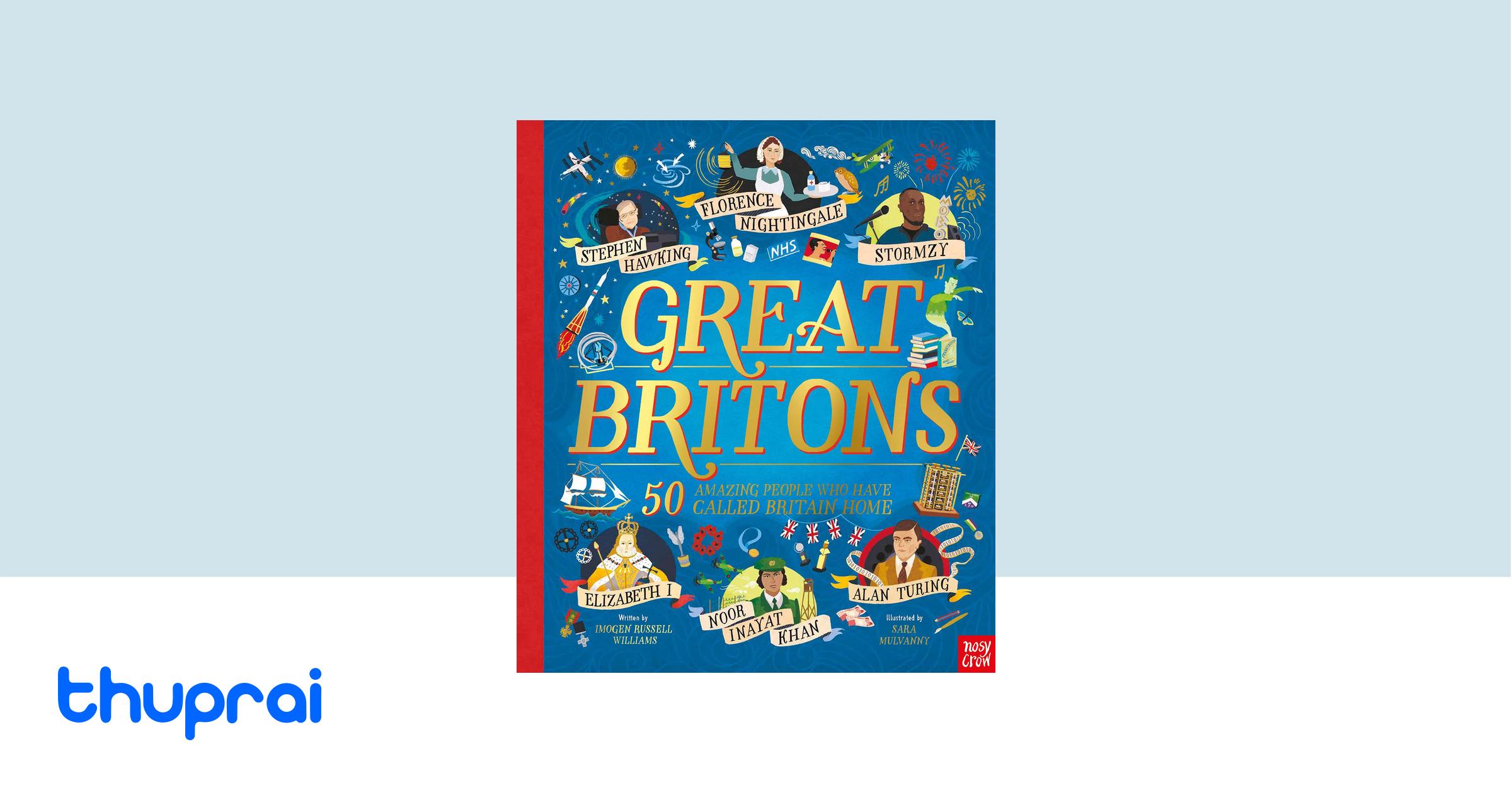 Buy Great Britons: 50 Amazing People Who Have Called Britain Home in ...