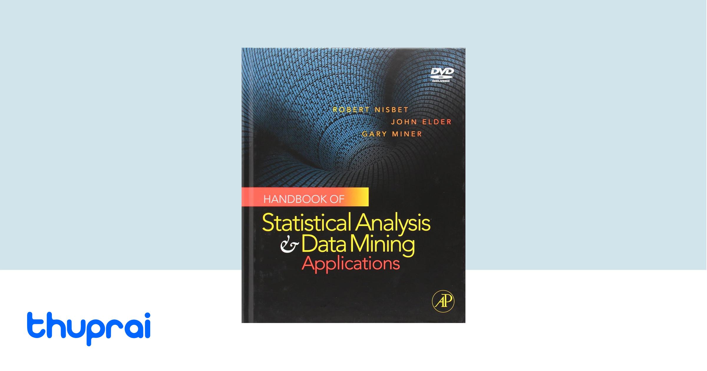 Buy Handbook Of Statistical Analysis And Data Mining Applications In Buy Handbook Of Statistical Analysis And Data Mining Applications In