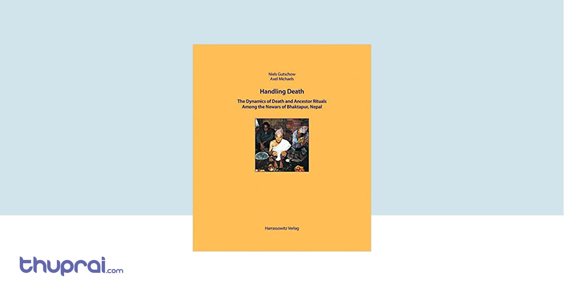 Buy Handling Death: The Dynamics of Death Rituals and Ancestor Rituals ...