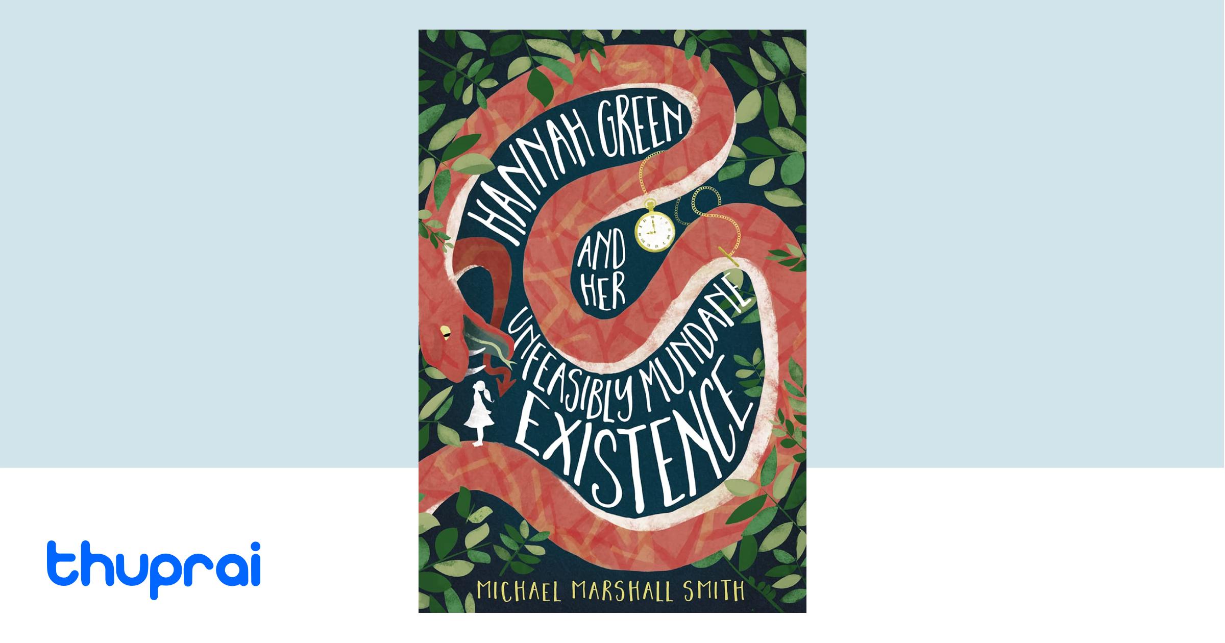 Buy Hannah Green and Her Unfeasibly Mundane Existence in Nepal | Thuprai