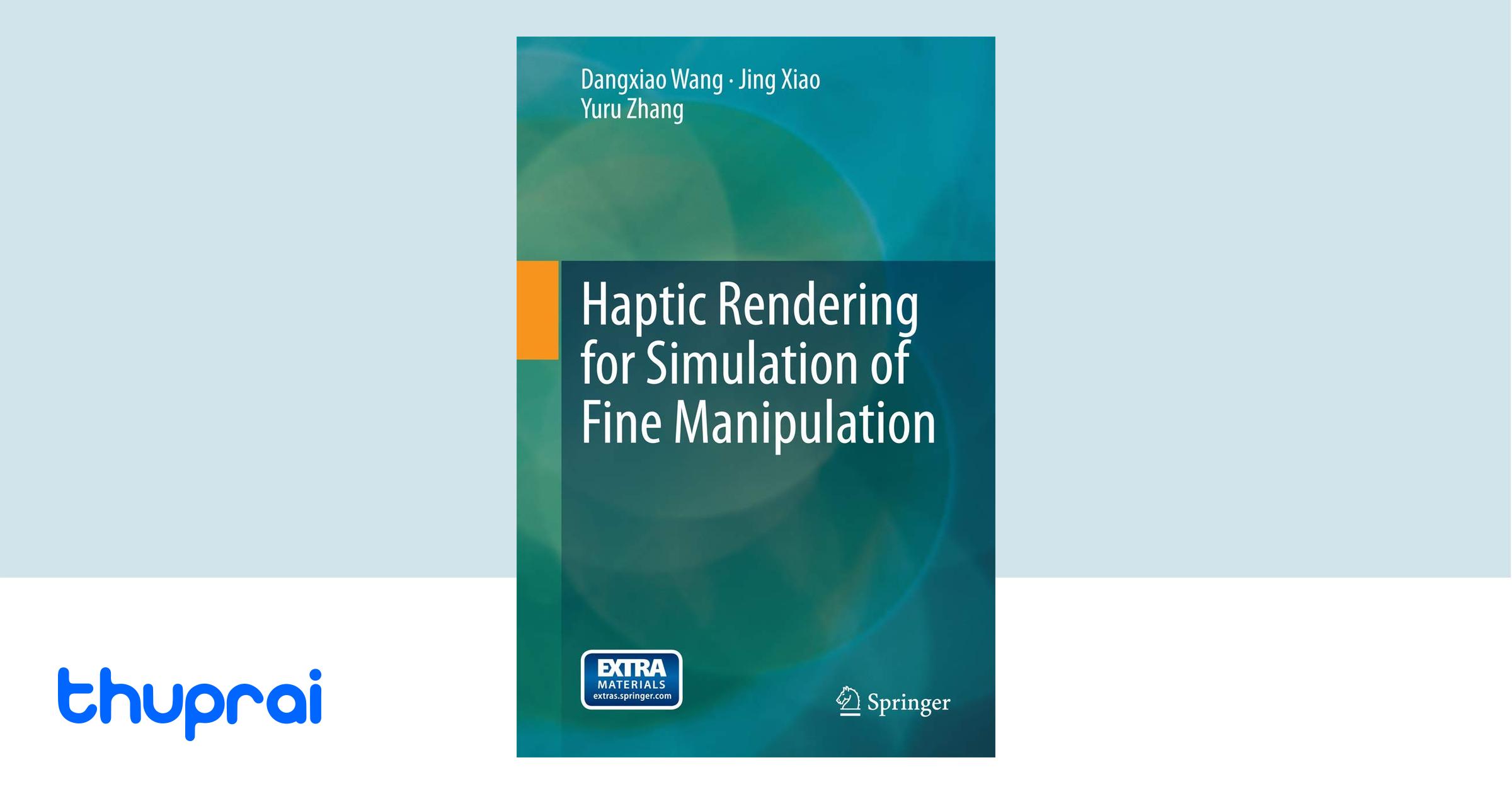 Buy Haptic Rendering for Simulation of Fine Manipulation in Nepal | Thuprai